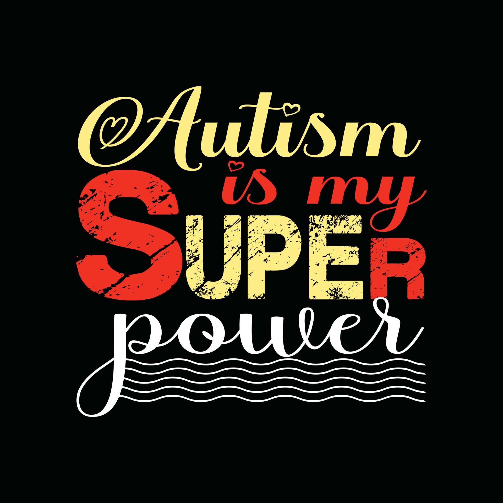 Autism Is My Superpower Vector T Shirt Design Autism T Shirt Design