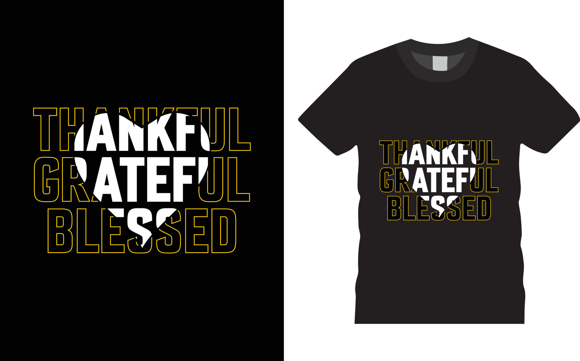 Thankful Grateful Blessed T Shirt 14911396 Vector Art At Vecteezy