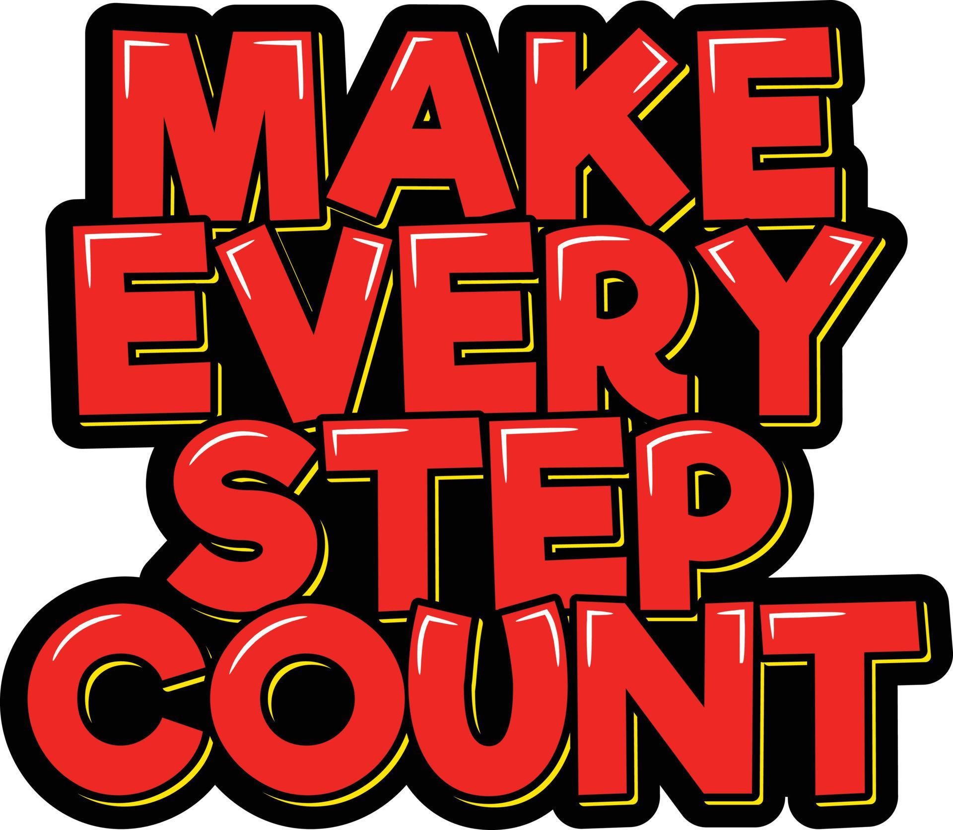 Make Every Step Count 15312459 Vector Art at Vecteezy