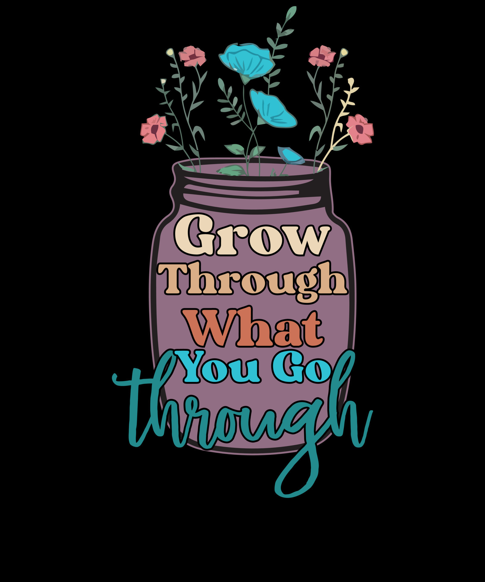 Grow Through What You Go Through Retro Vintage Flowers Inspirational T ...