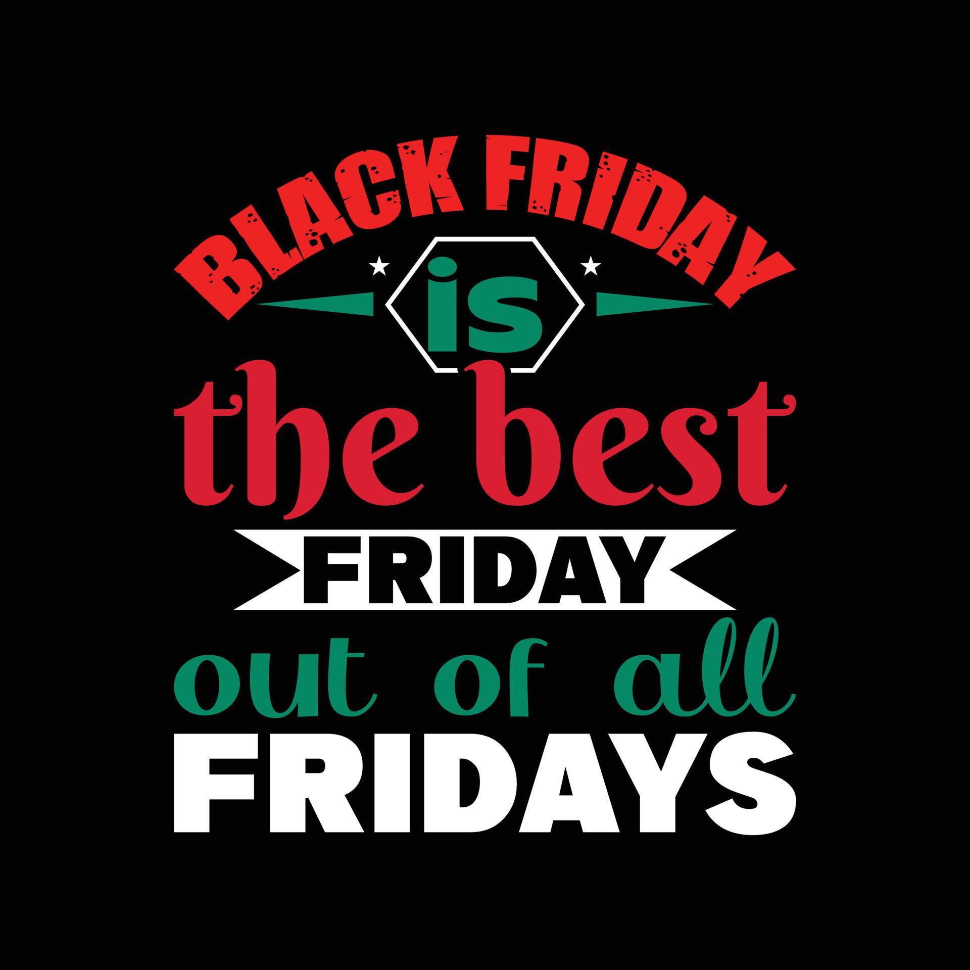 Black Friday T Shirt Design 15368458 Vector Art At Vecteezy