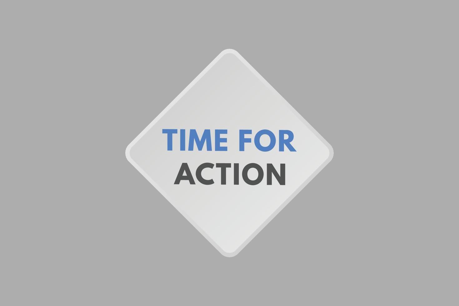 time for action text Button. time for action Sign Icon Label Sticker Web Buttons 15374314 Vector ...