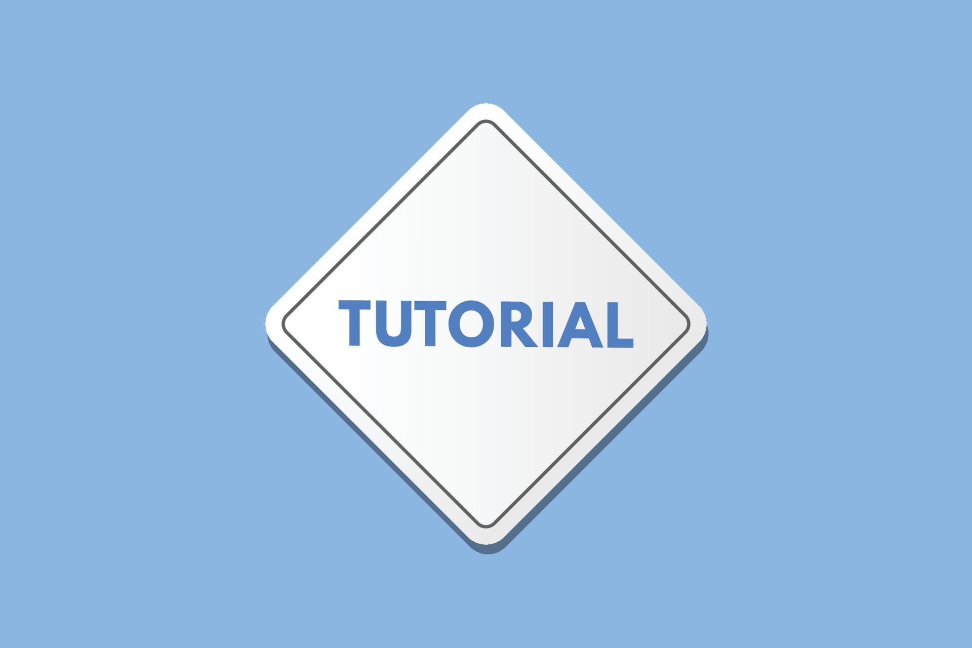 tutorial text Button. tutorial Sign Icon Label Sticker Web Buttons ...