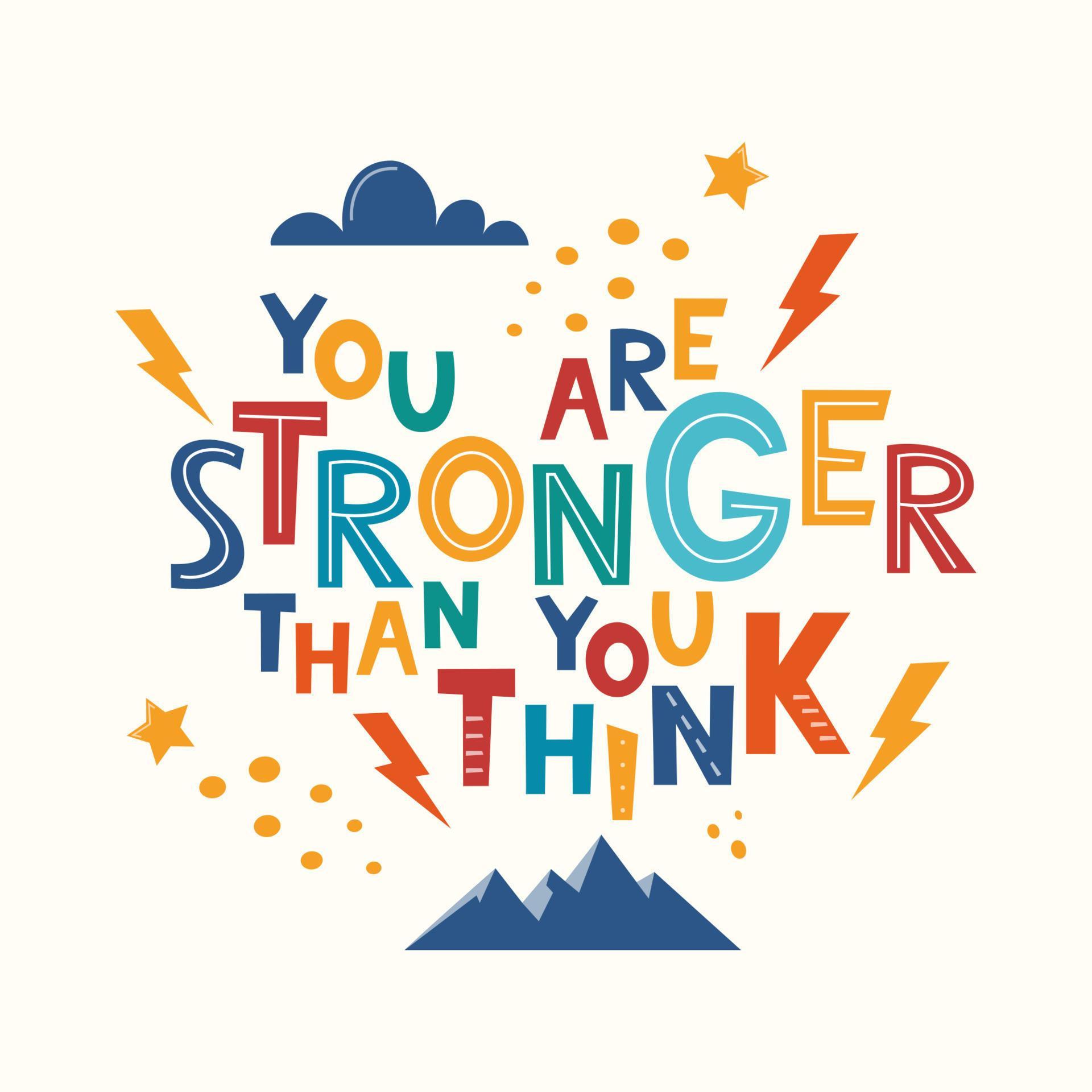 You Are Stronger Than You Think. Hand drawn motivation lettering phrase for poster, logo ...