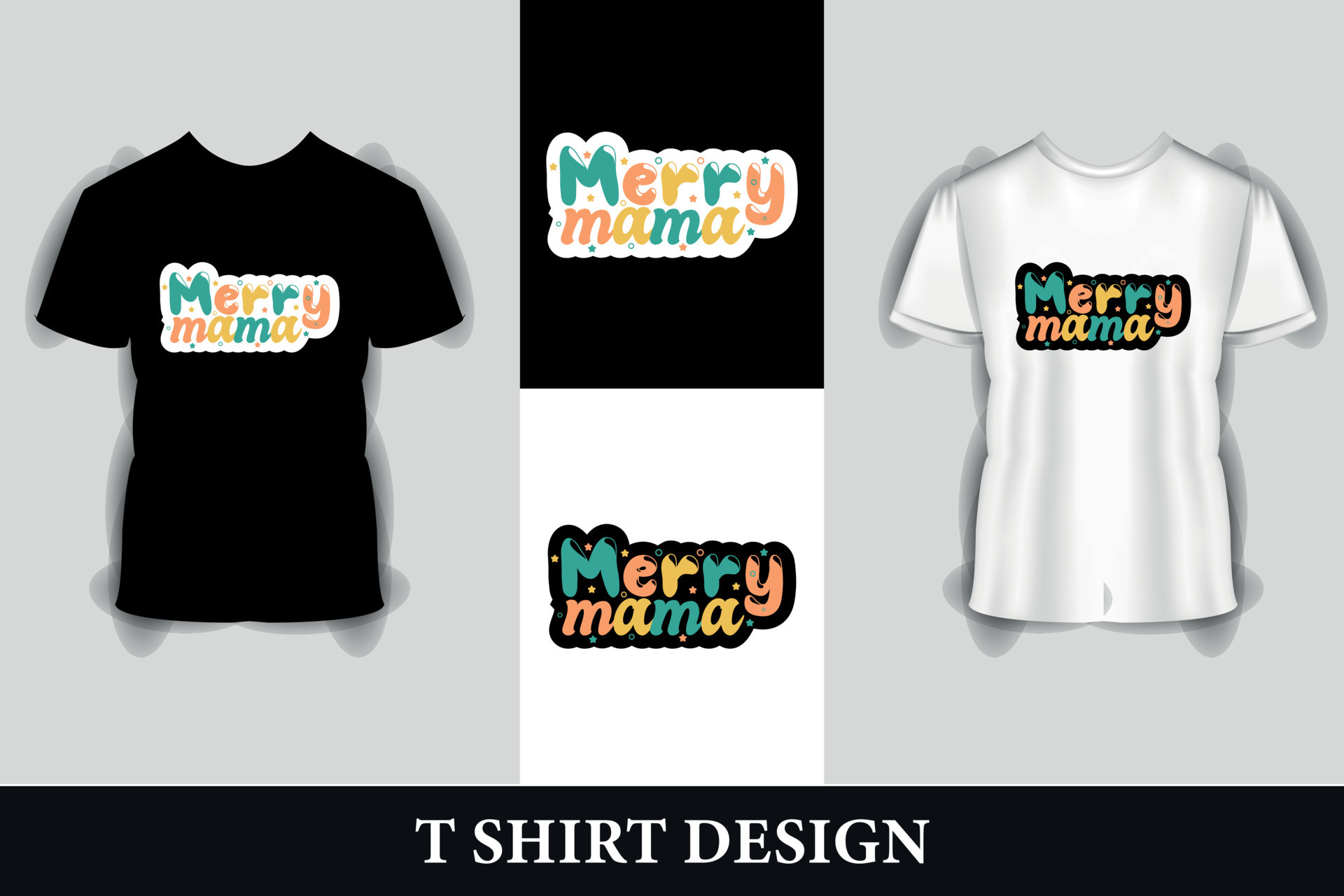 One Merry Mama T Shirt Design Template For Christmas Celebration Good