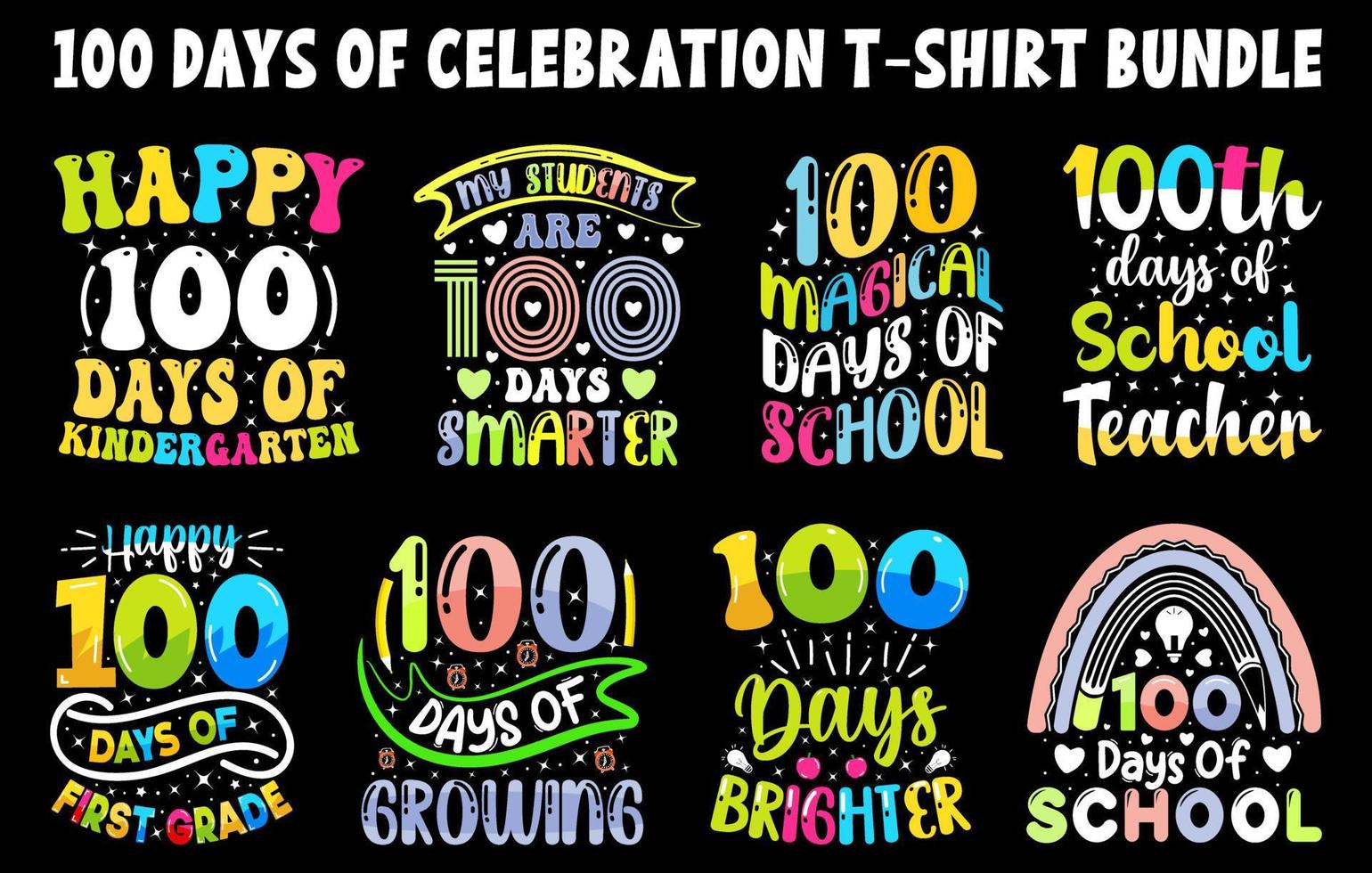 100 Days T Shirt Design Bundle Hundred Days Tshirts Set First Grade