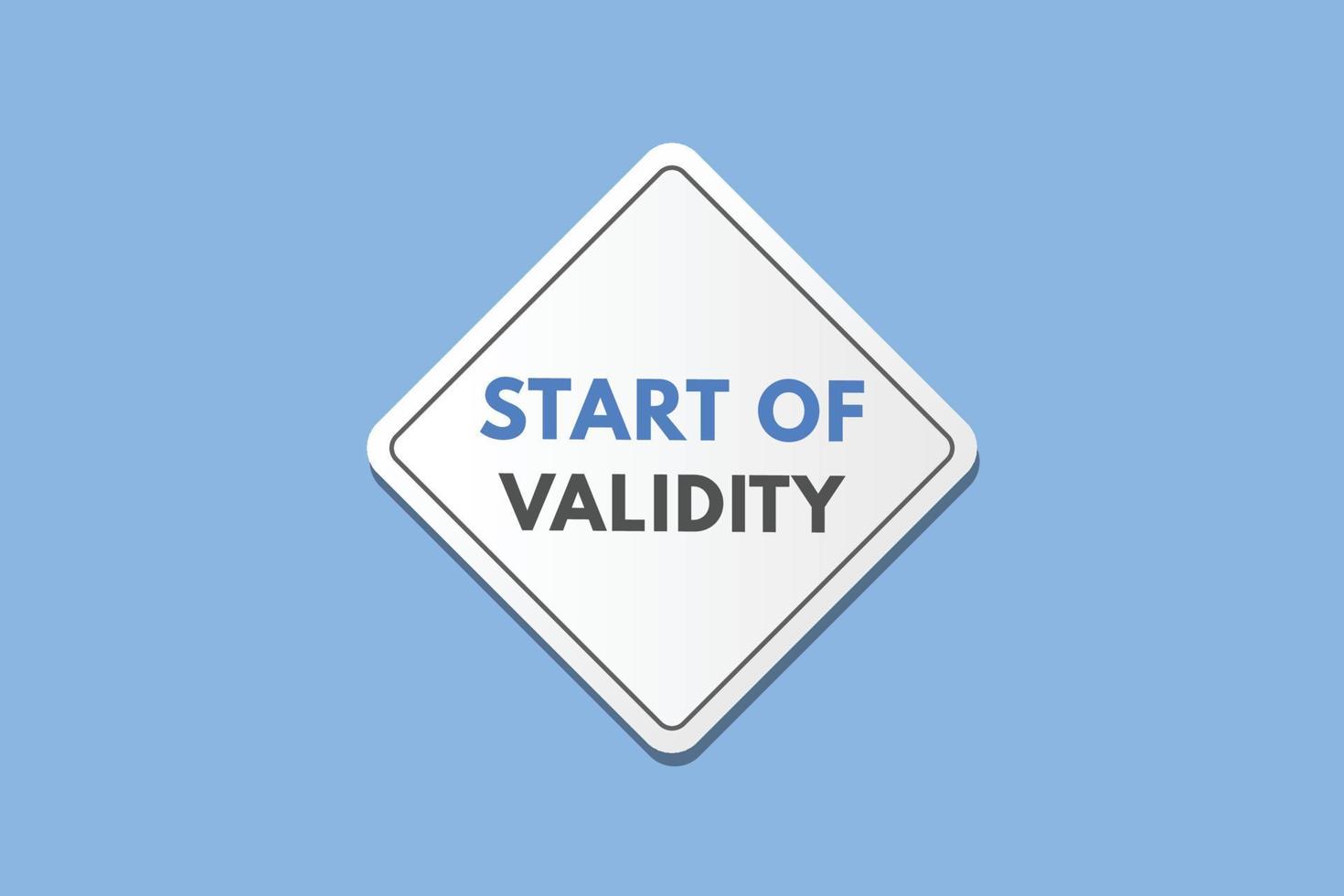Start Of Validity Text Button Start Of Validity Sign Icon Label