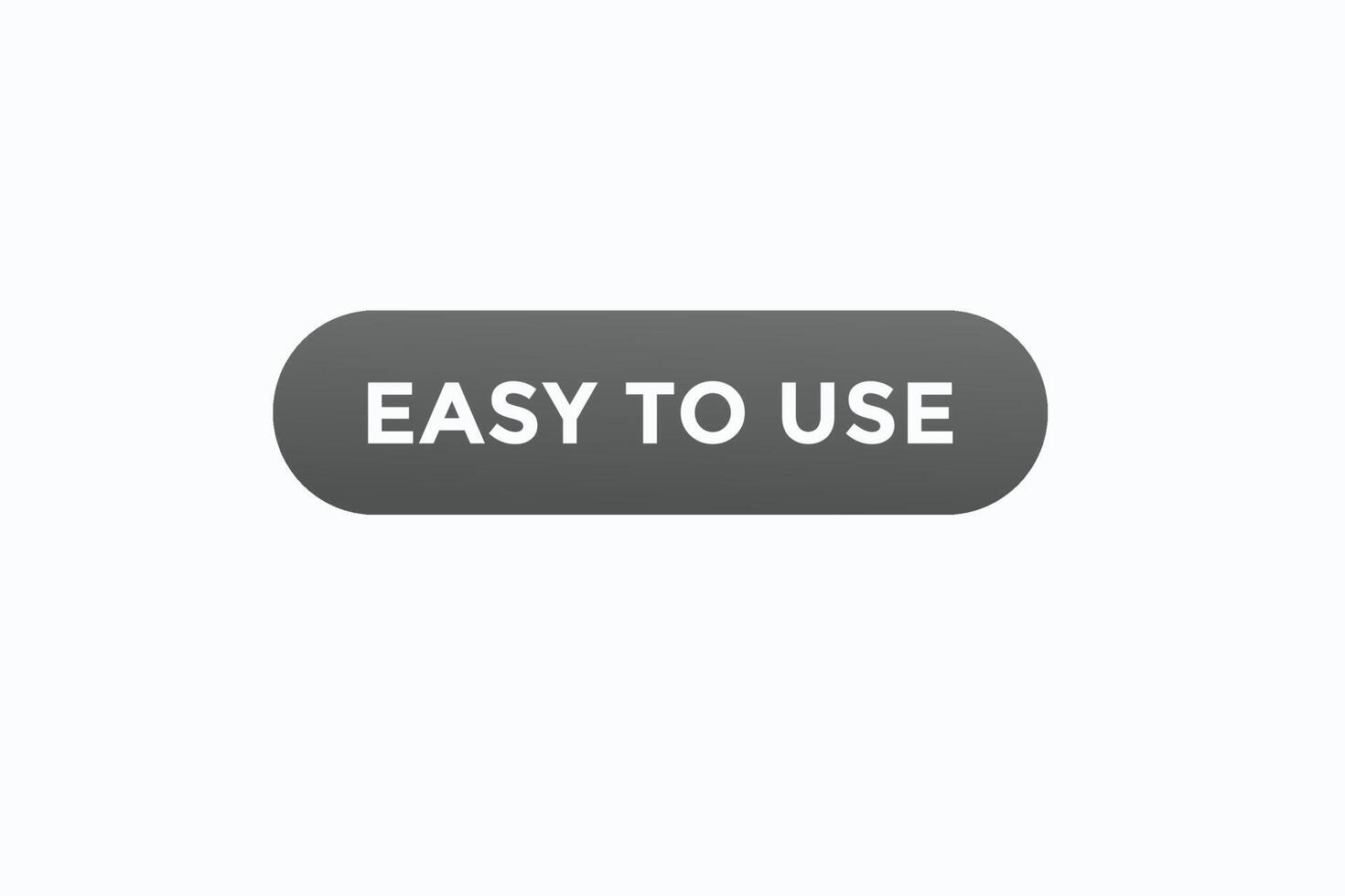 easy to use button vectors. sign label speech bubble easy to use ...