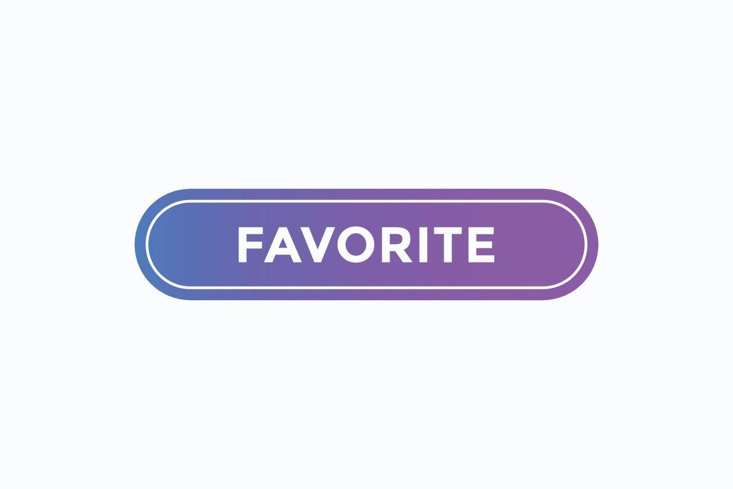 favorite button vectors. sign label speech bubble favorite 15803474 ... favorite button vectors. sign label speech bubble favorite 15803474 ...