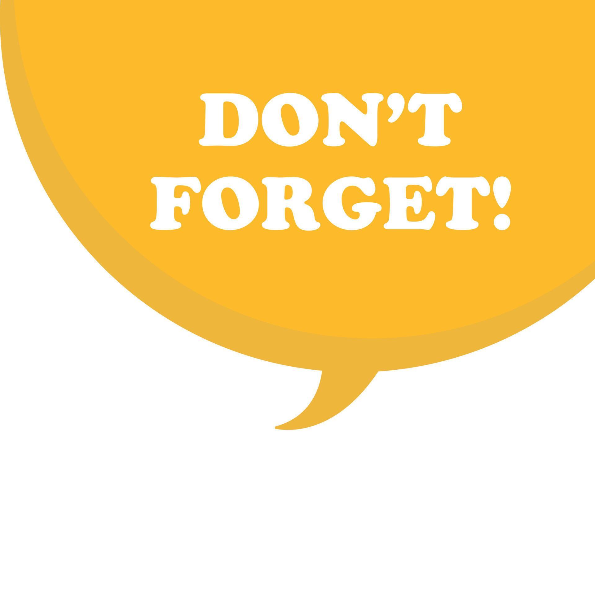 Don't forget speech bubble. 16062340 Vector Art at Vecteezy