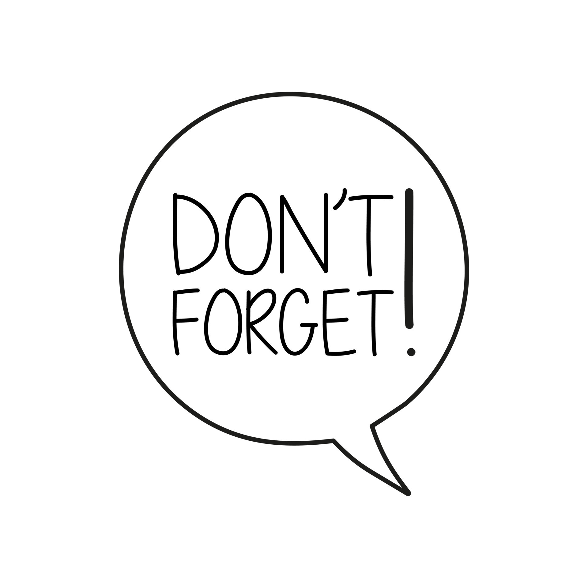 Don't forget speech bubble. 16062446 Vector Art at Vecteezy Don't forget speech bubble. 16062446 Vector Art at Vecteezy