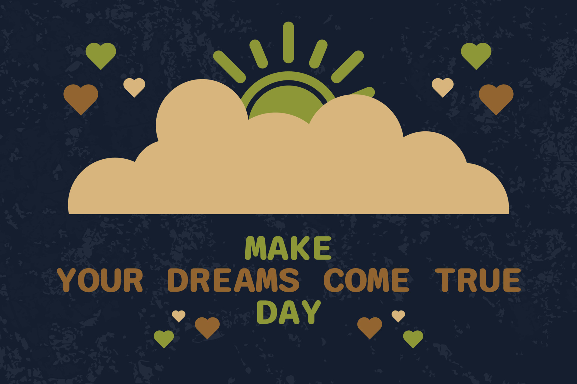 Make Your Dream Come True Day background. 16135905 Vector Art at Vecteezy Make Your Dream Come True Day background. 16135905 Vector Art at Vecteezy