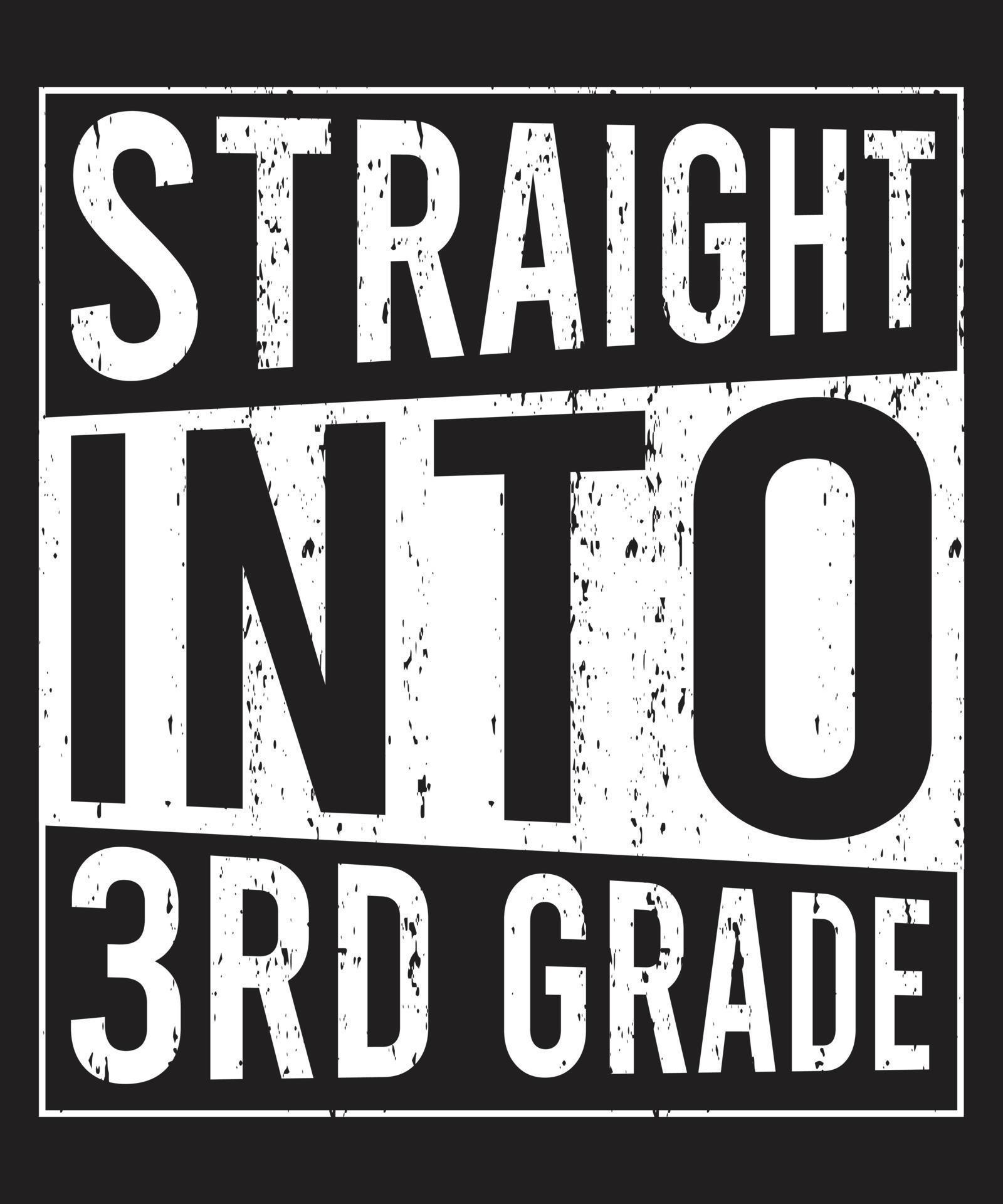 Straight Outta 3rd Grade Tshirt Design 16201737 Vector Art At Vecteezy