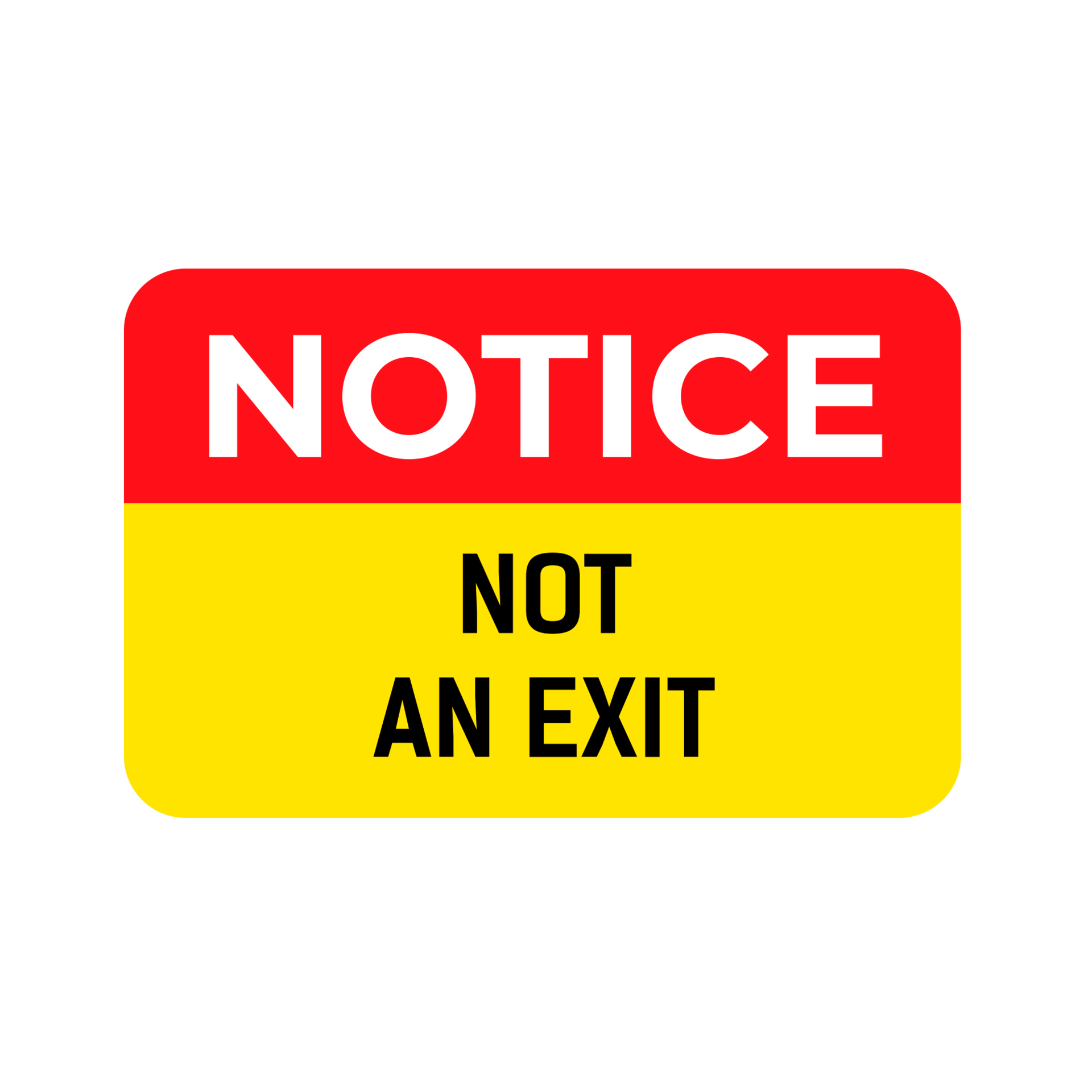 Notice Not An Exit Png Sign 16314406 Png