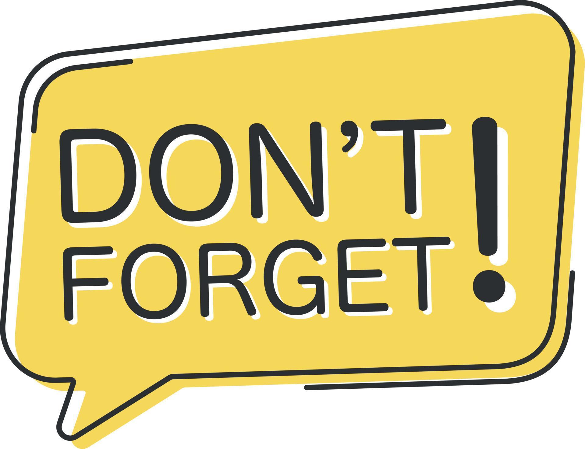 Don't forget comic speech bubble in pop art style. Comic speech. Dialog window. Yellow banner ...