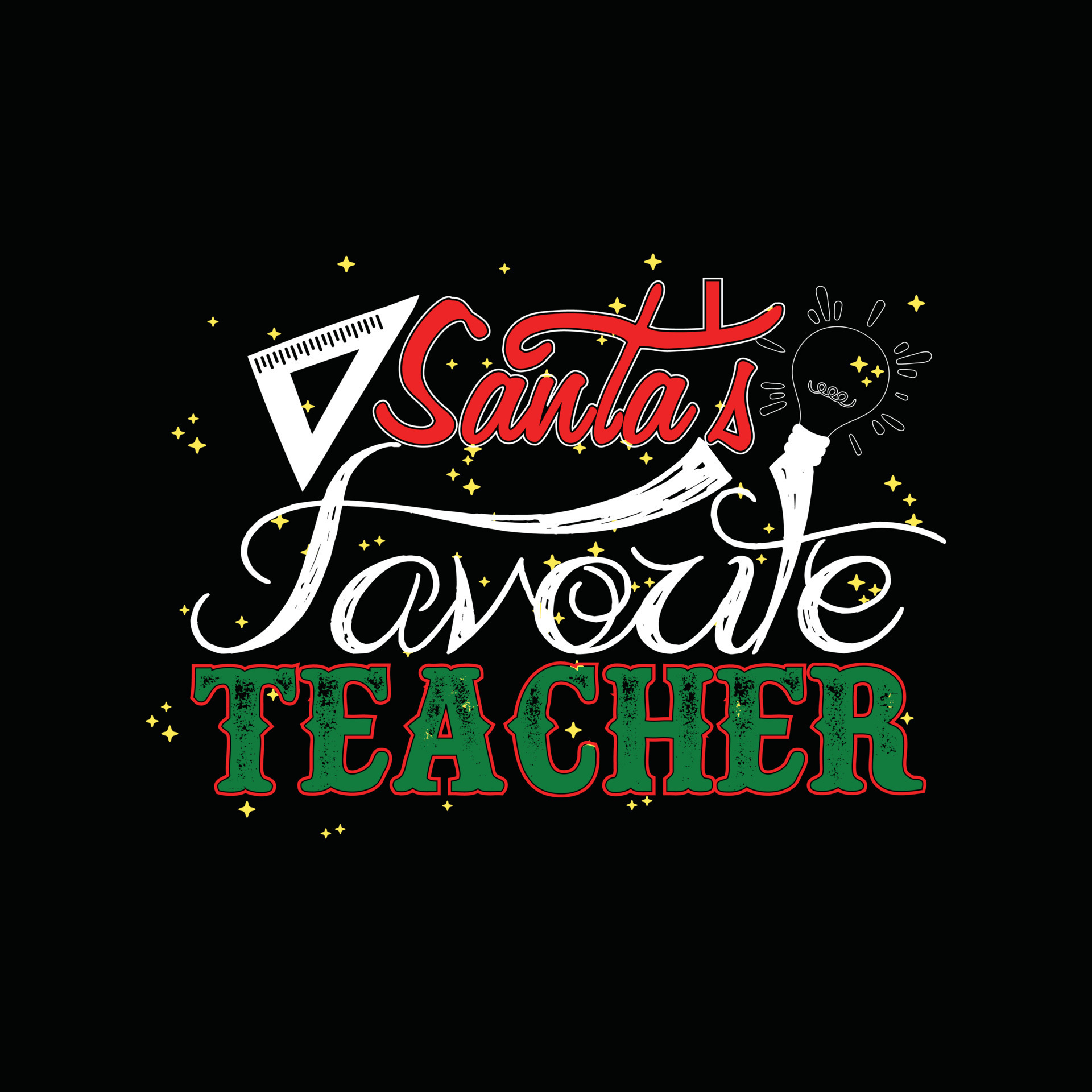 Santas Favorite Teacher Vector T Shirt Design Math T Shirt Design
