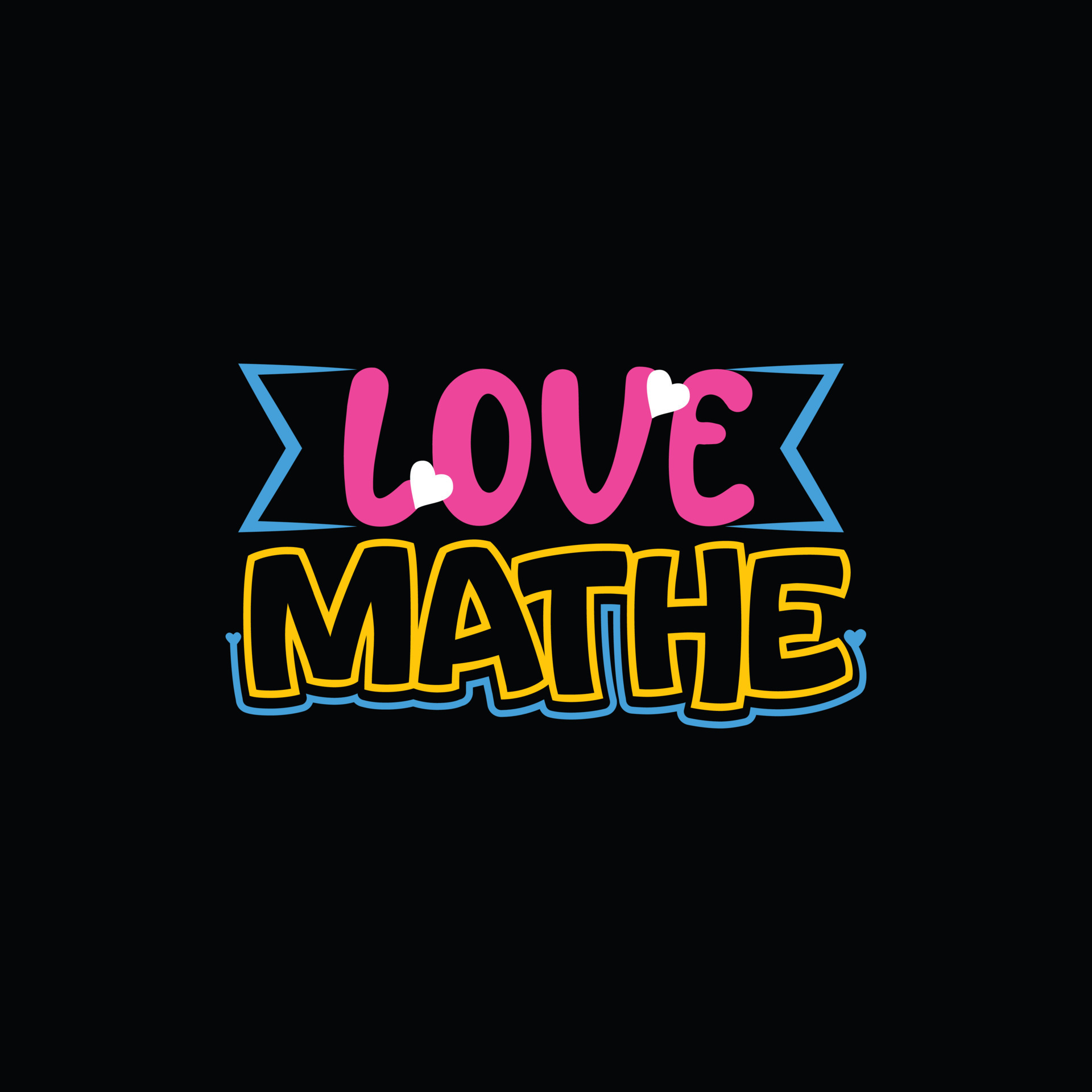 Love Math Vector T Shirt Design Math T Shirt Design Can Be Used For Print Mugs Sticker