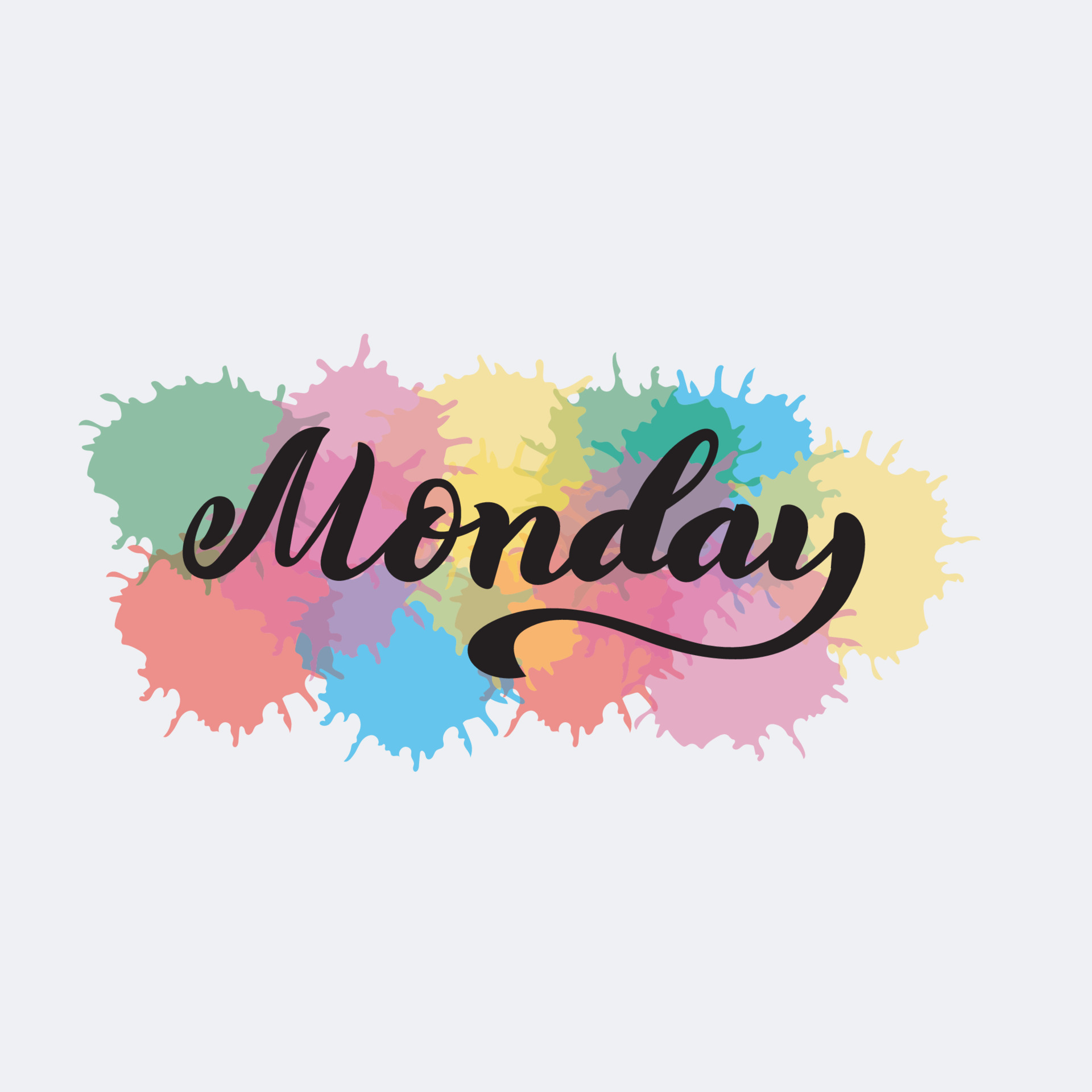 Monday Lettering With Colorful Watercolor Splatter Background Monday