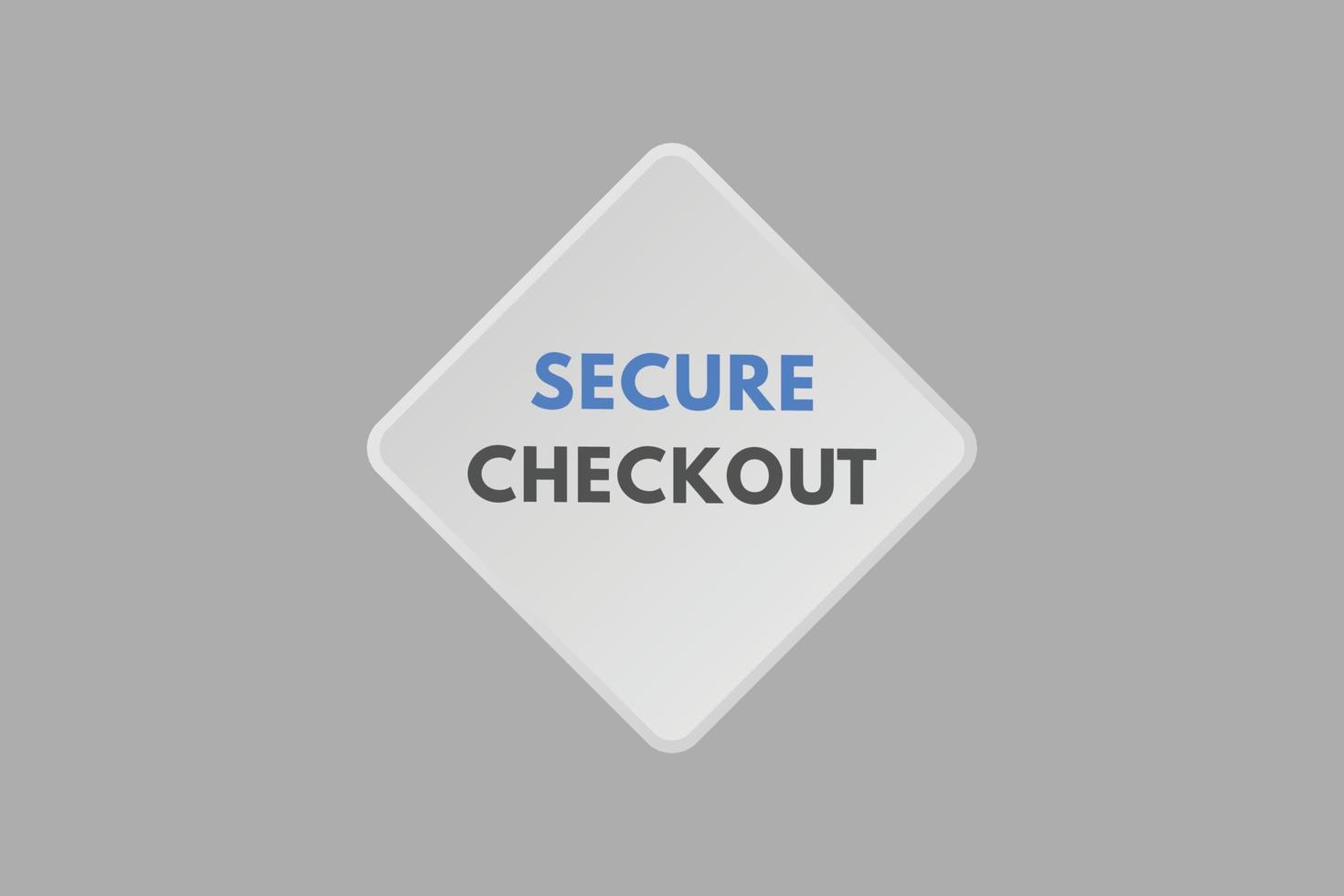 Secure Checkout Text Button Secure Checkout Sign Icon Label Sticker Web Buttons 16763973 Vector