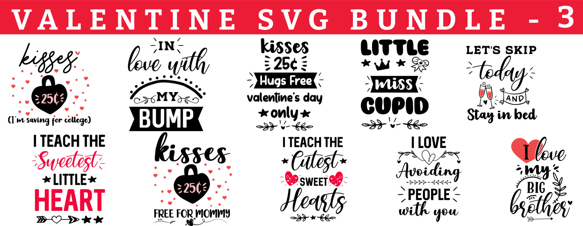 Valentines Day Vector Svg Bundle Quote And Sayings For Valentines Day