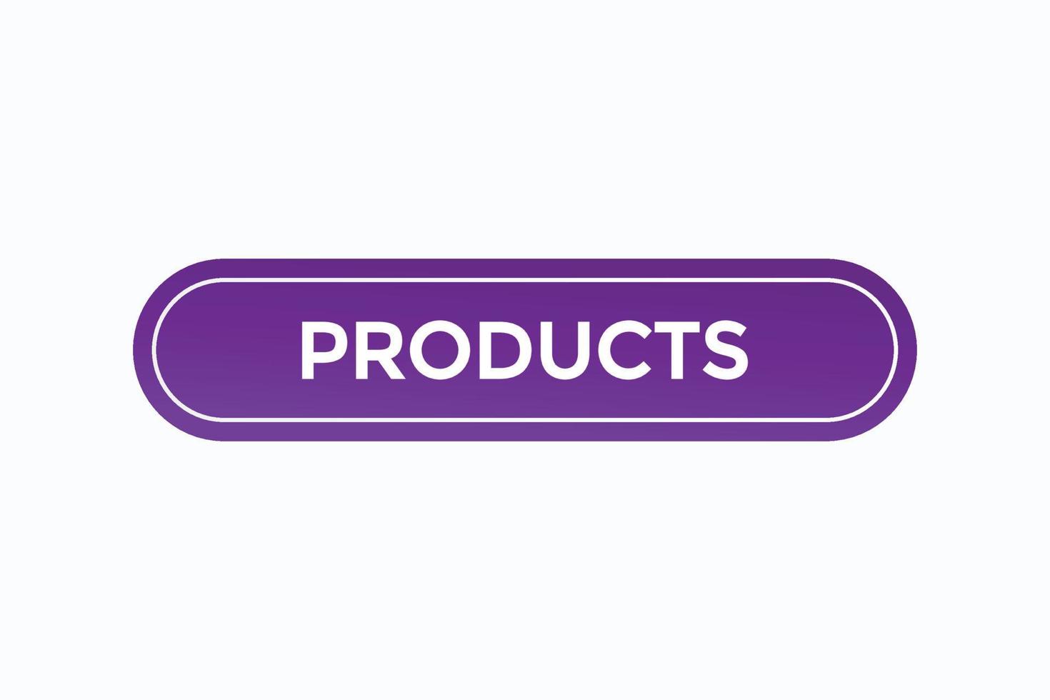 products button vectors.sign label speech bubble products 16880051 ... products button vectors.sign label speech bubble products 16880051 ...
