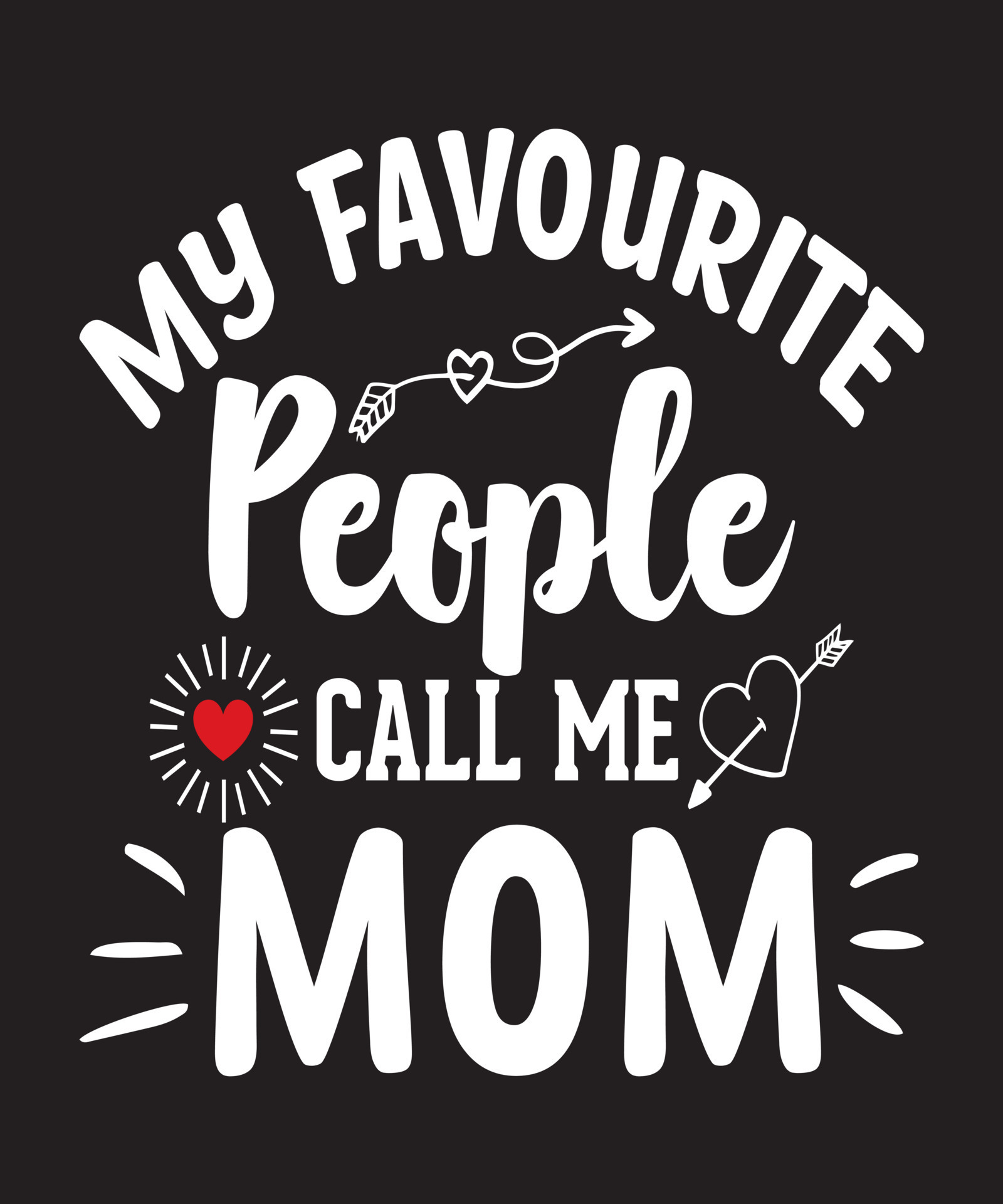 mis personas favoritas me llaman mamá camiseta 16894932 Vector en Vecteezy mis personas favoritas me llaman mamá camiseta 16894932 Vector en Vecteezy