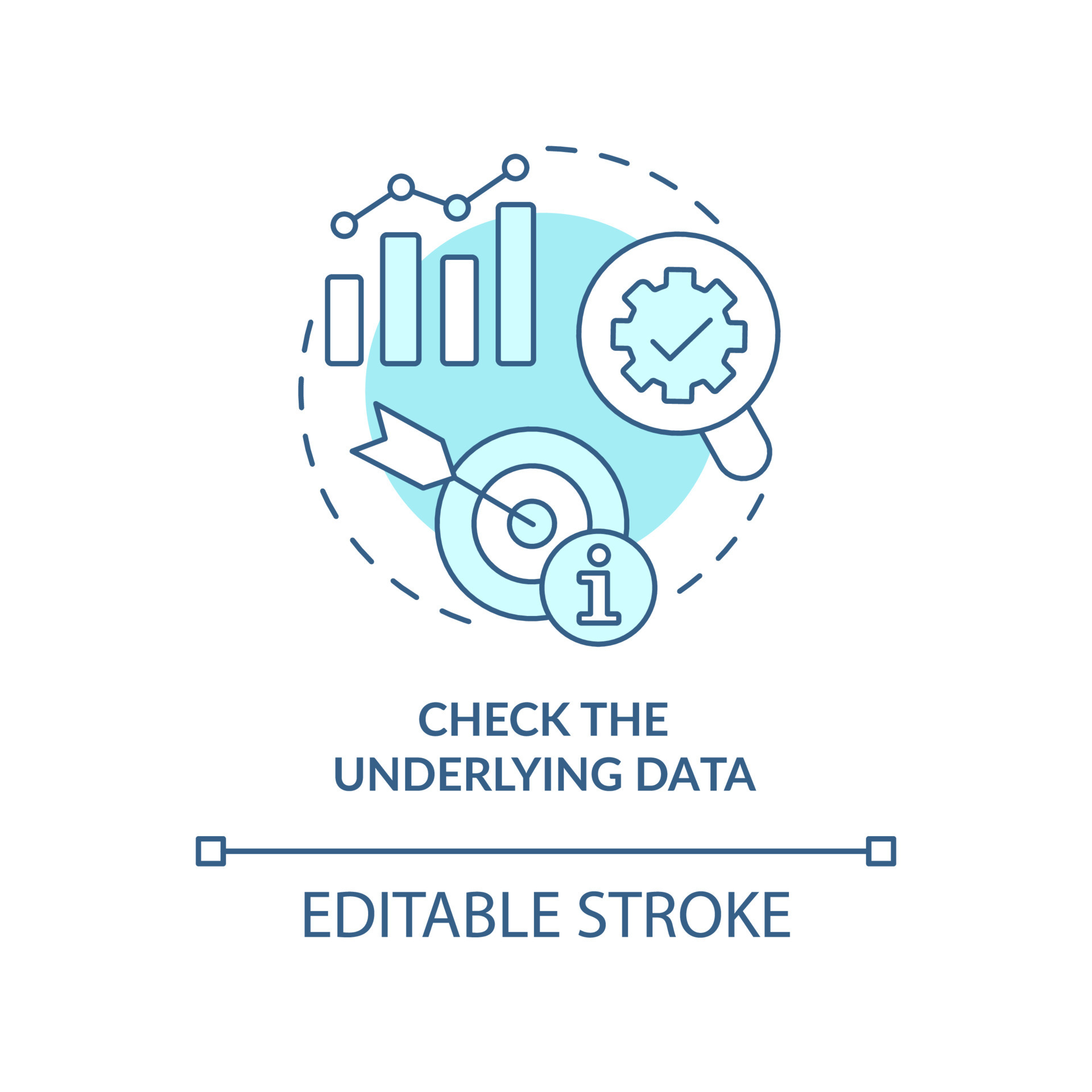 Check Underlying Data Turquoise Concept Icon Prevent Wrong Deal Trend Evaluation Abstract Idea