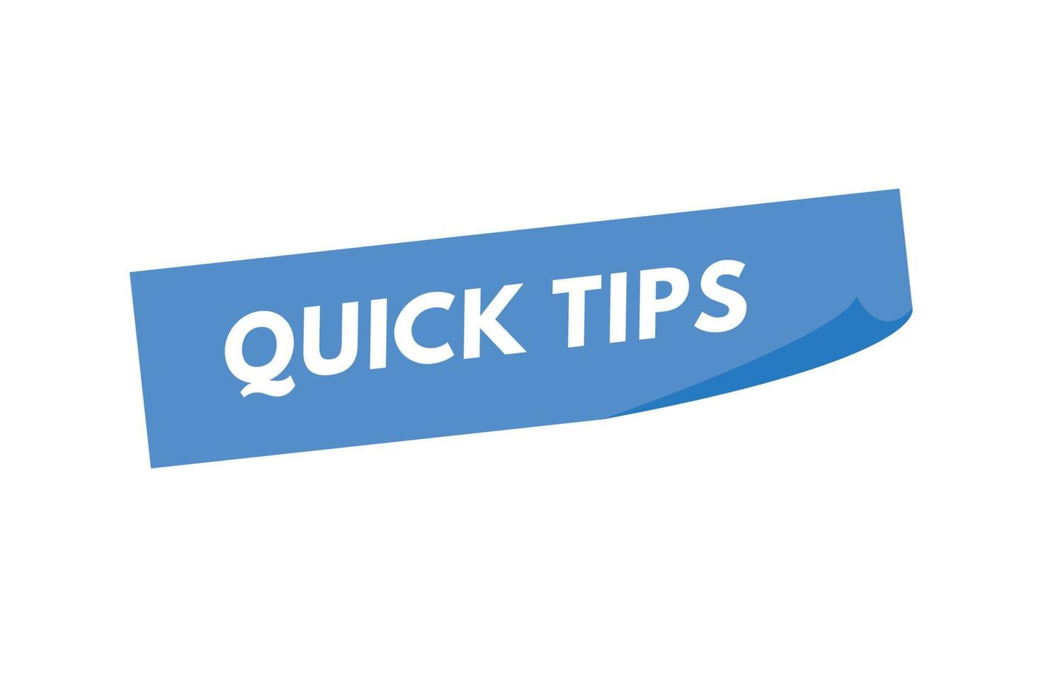 quick tips text Button. quick tips Sign Icon Label Sticker Web Buttons ...