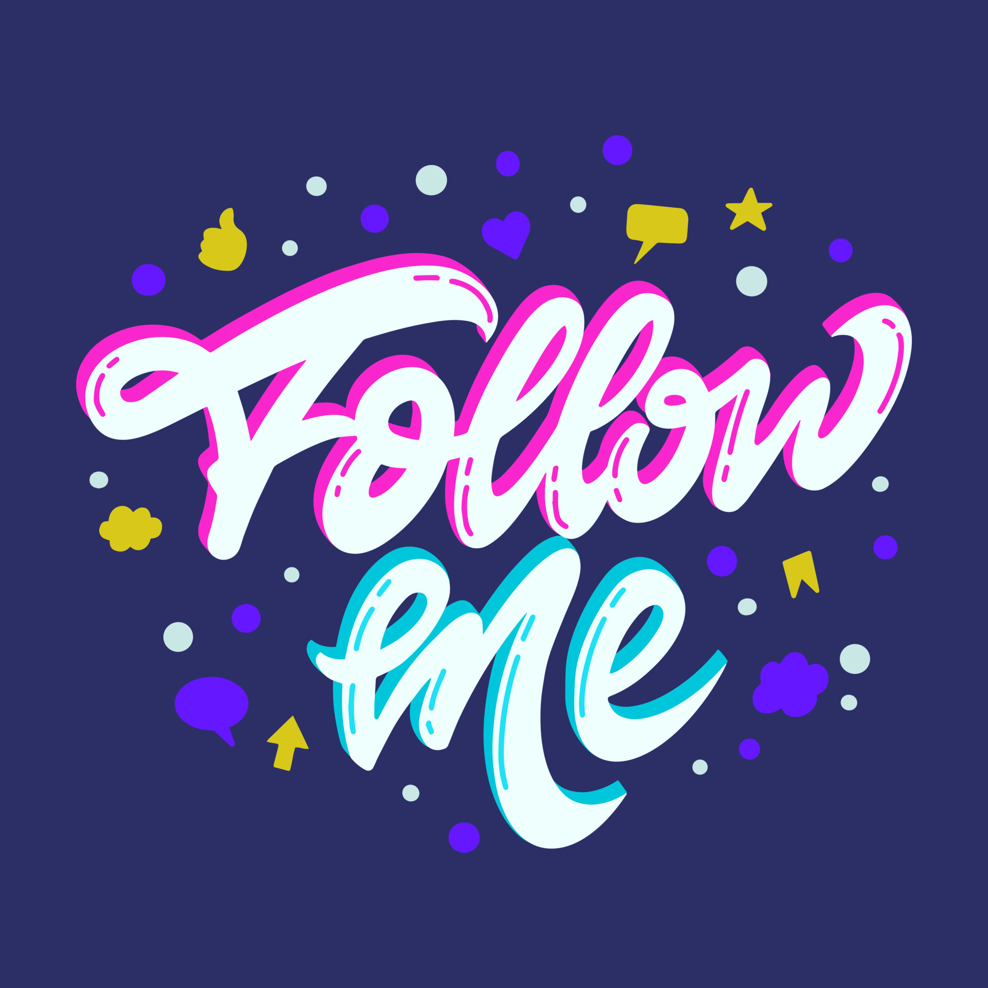 Phrase Follow me on dark blue background in lettering style for print and website design.Vector ...