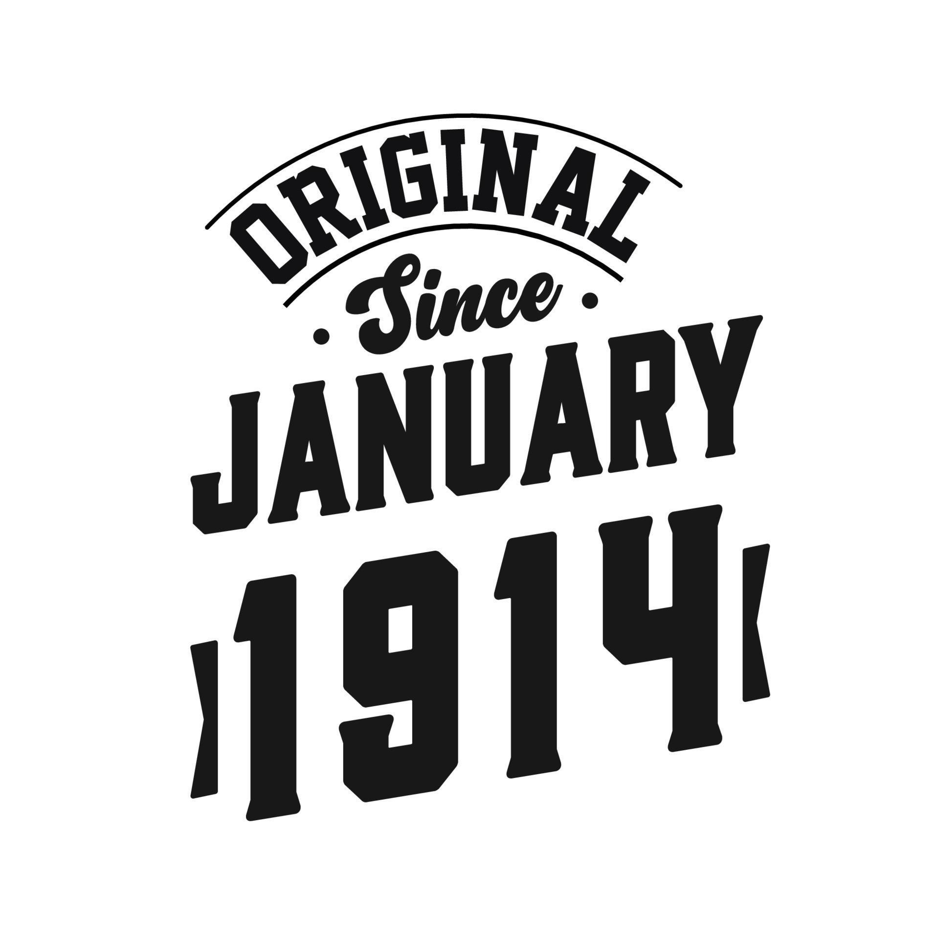 Born in January 1914 Retro Vintage Birthday, Original Since January 1914 17116421 Vector Art at ...