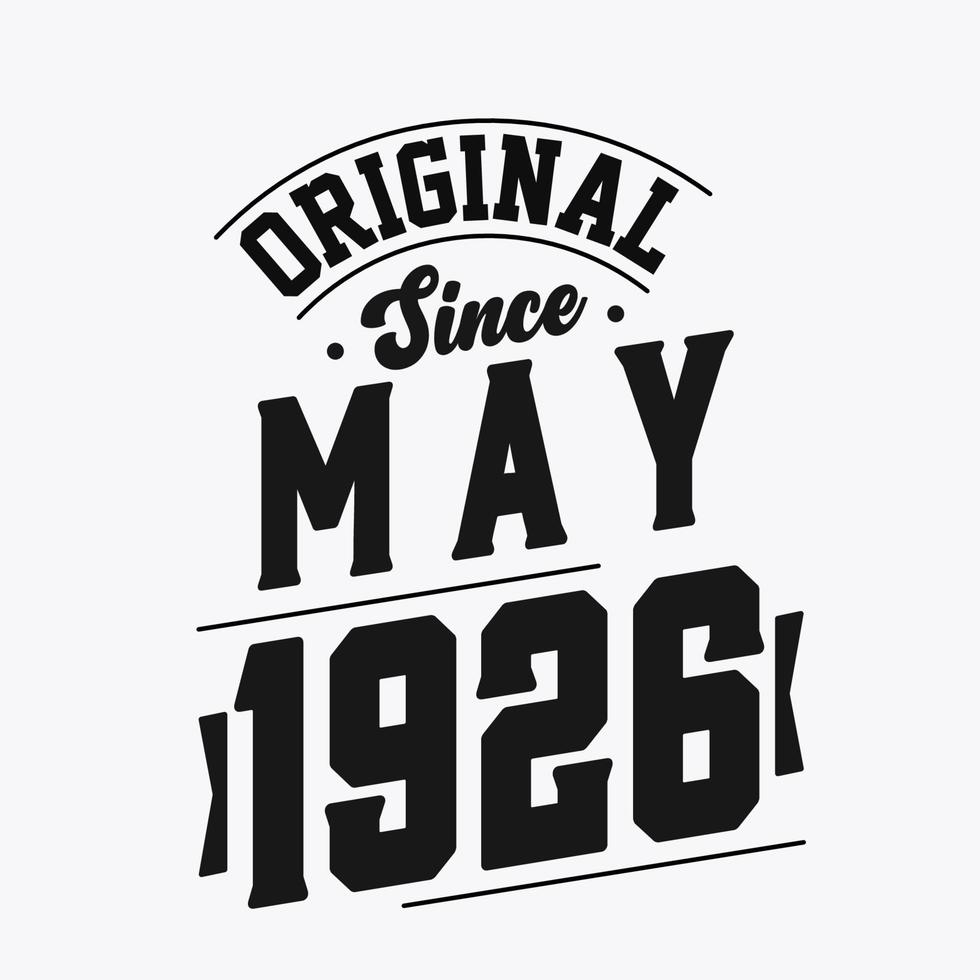 Born in May 1926 Retro Vintage Birthday, Original Since May 1926 ...
