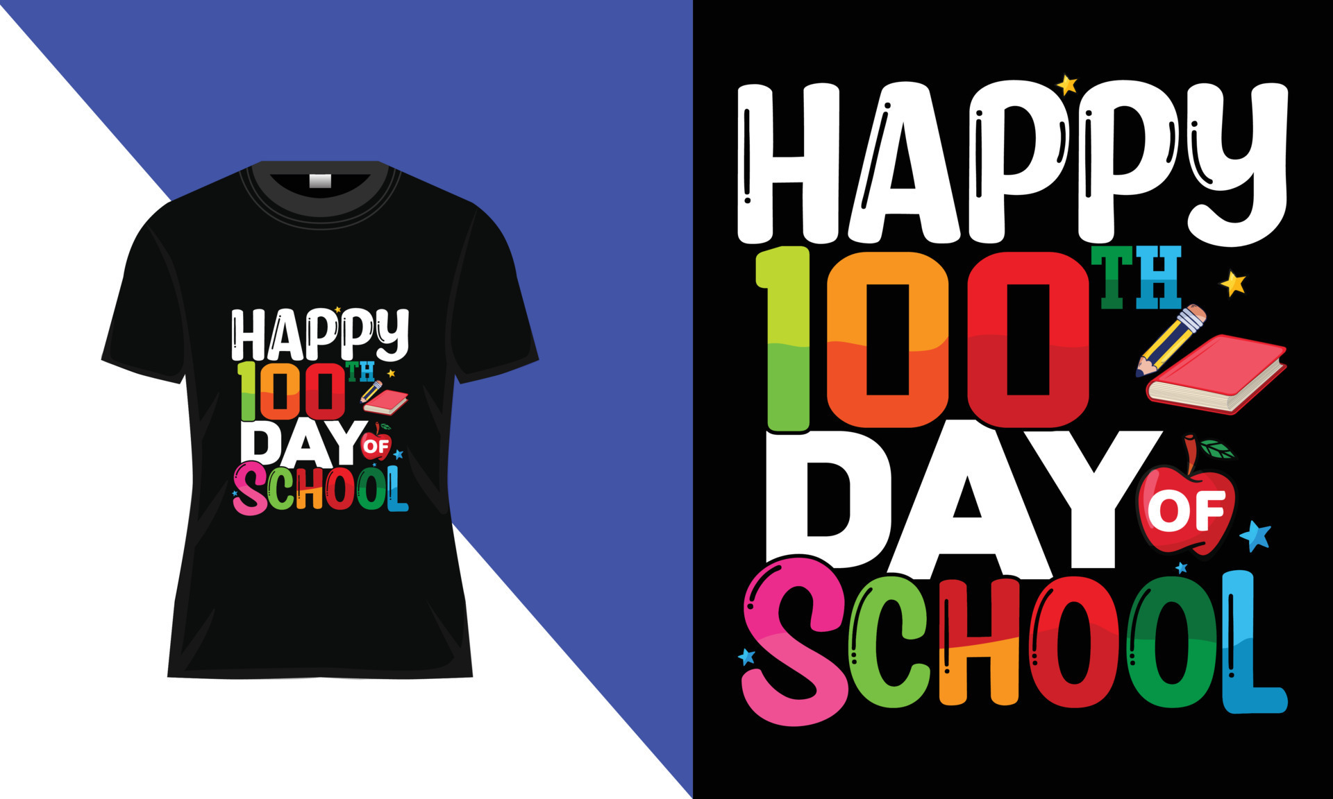 100th Days Of School Hundred Days T Shirt Design Vector Typography T