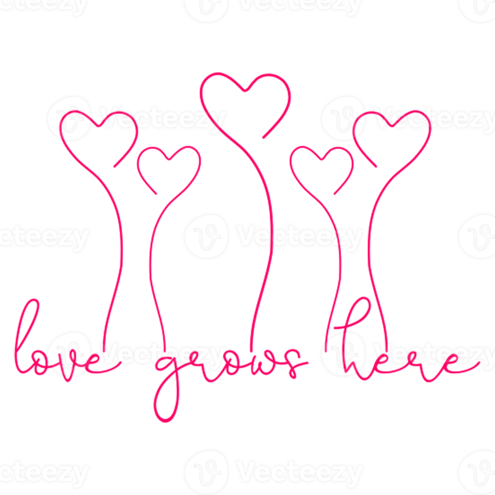 Free Love grows here 17219717 PNG with Transparent Background Free Love grows here 17219717 PNG with Transparent Background