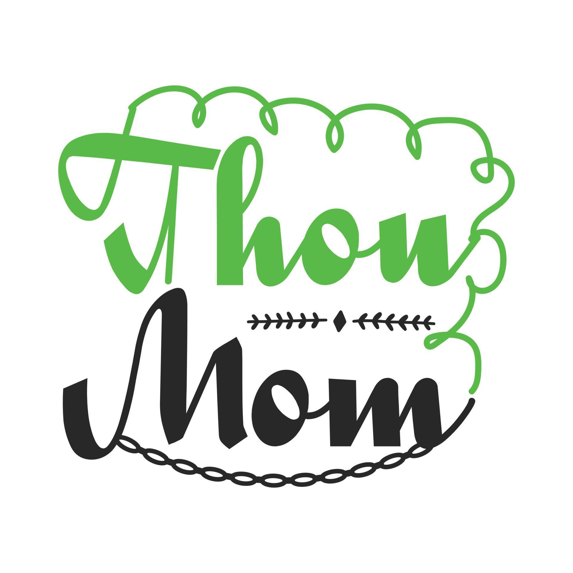 Thou Mom Typography T Shirt Design Tee Print Freebie Svg T Shirt Design