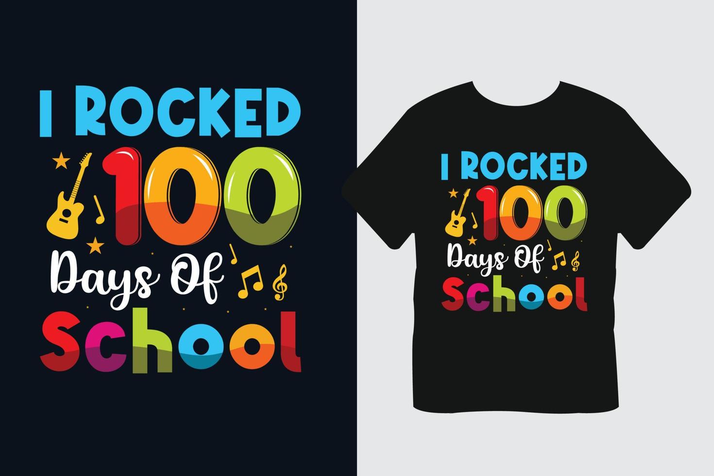 I Rocked 100 Days Of School T Shirt Design 17453236 Vector Art At Vecteezy