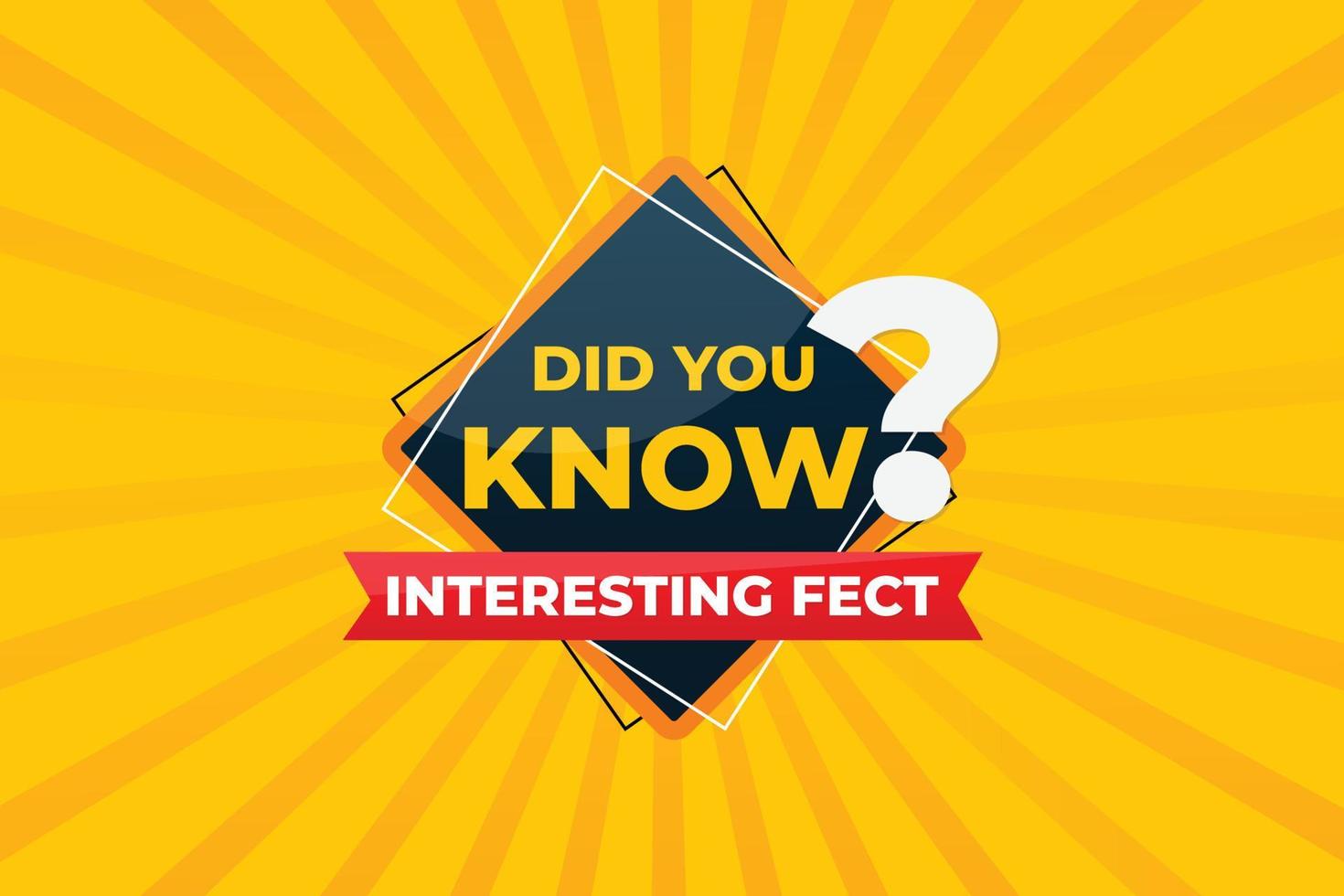 Vector did you know interesting facts with question mark design ... Vector did you know interesting facts with question mark design ...