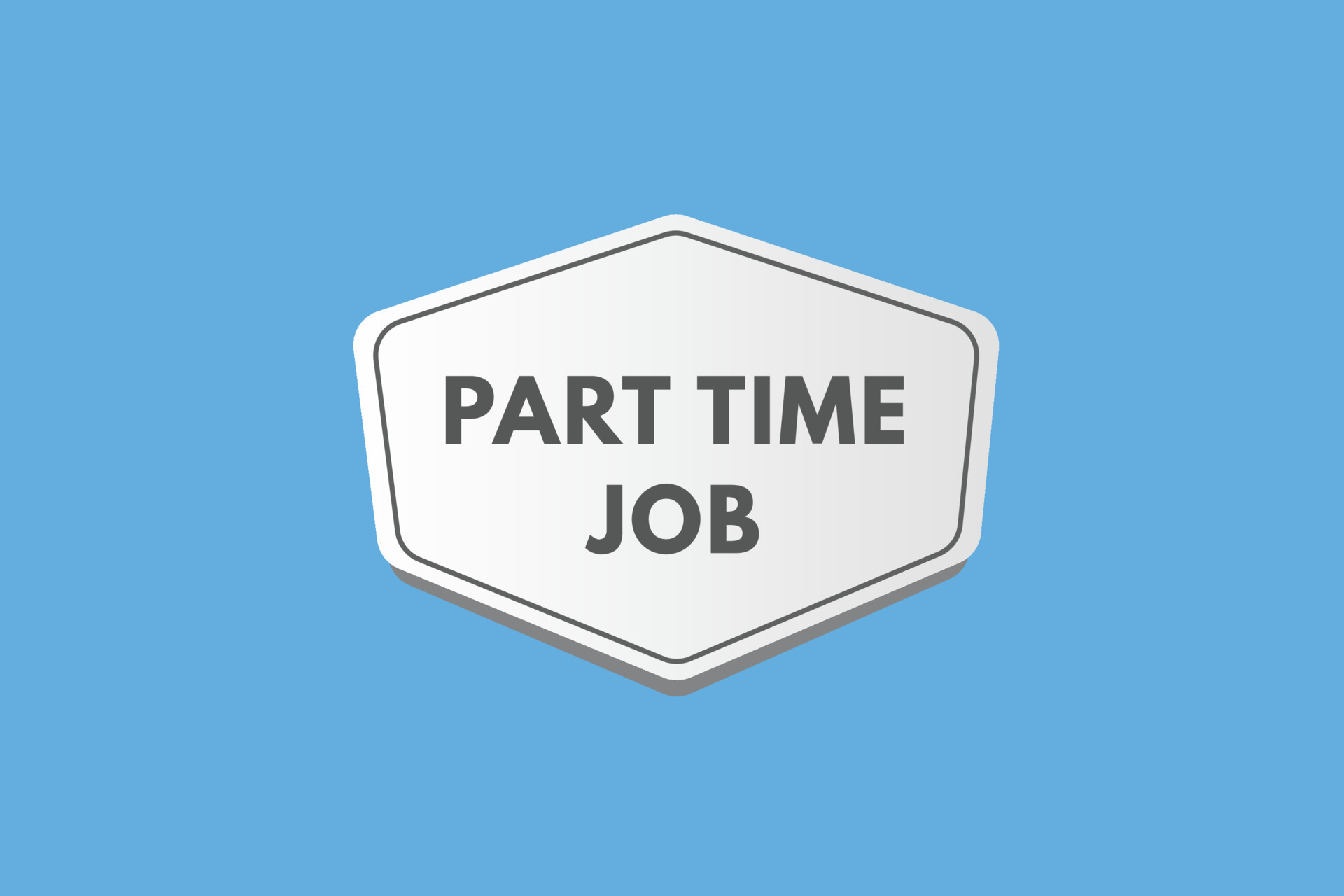 part time job text Button. part time job Sign Icon Label Sticker Web ...