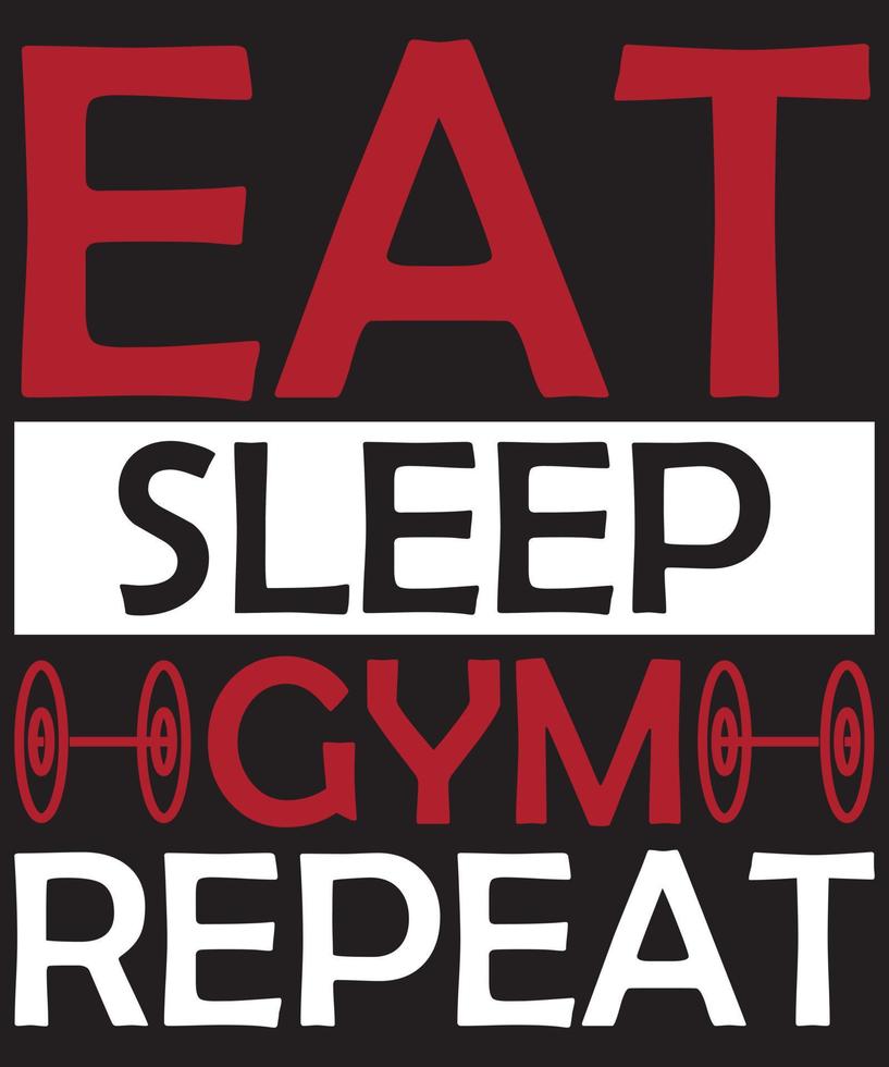 Eat Sleep Gym Repeat T Shirt Design Template 17613196 Vector Art At