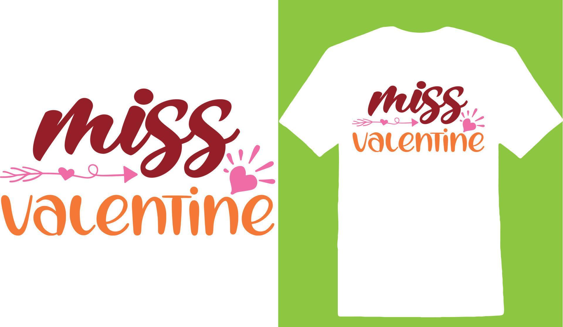 Miss Valentine Valentine Day T Shirt 17692373 Vector Art At Vecteezy