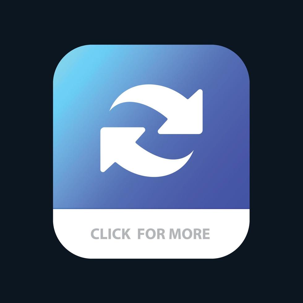 Refresh Reload Rotate Repeat Mobile App Button Android And Ios Glyph 6869