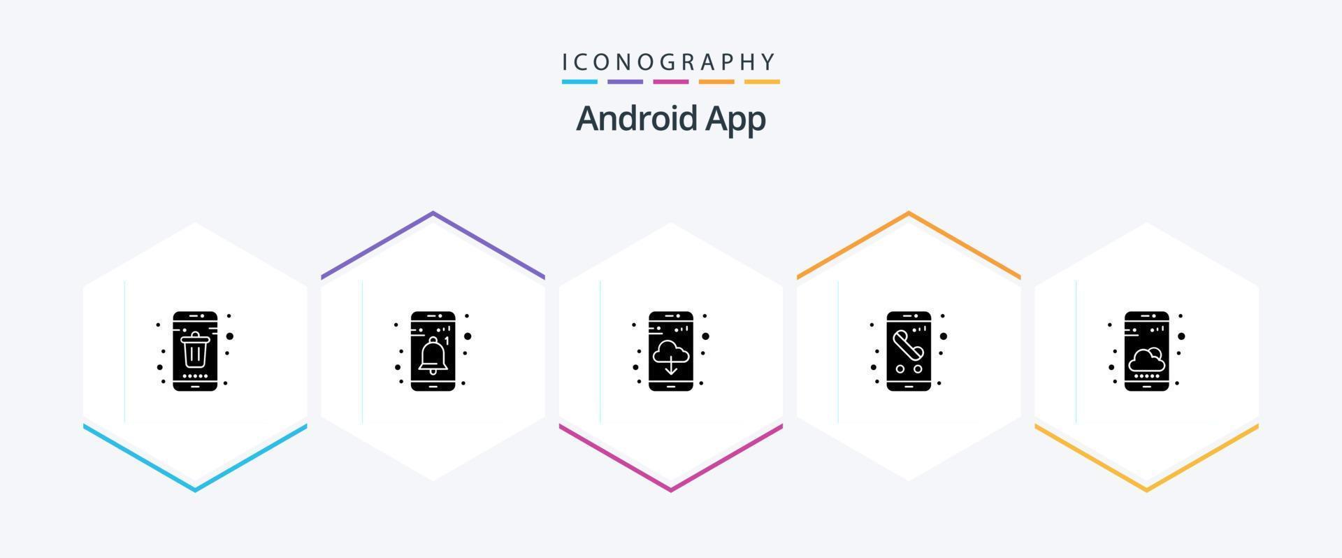 Android App 25 Glyph icon pack including phone. phone. user. mobile. app 18256069 Vector Art at ...