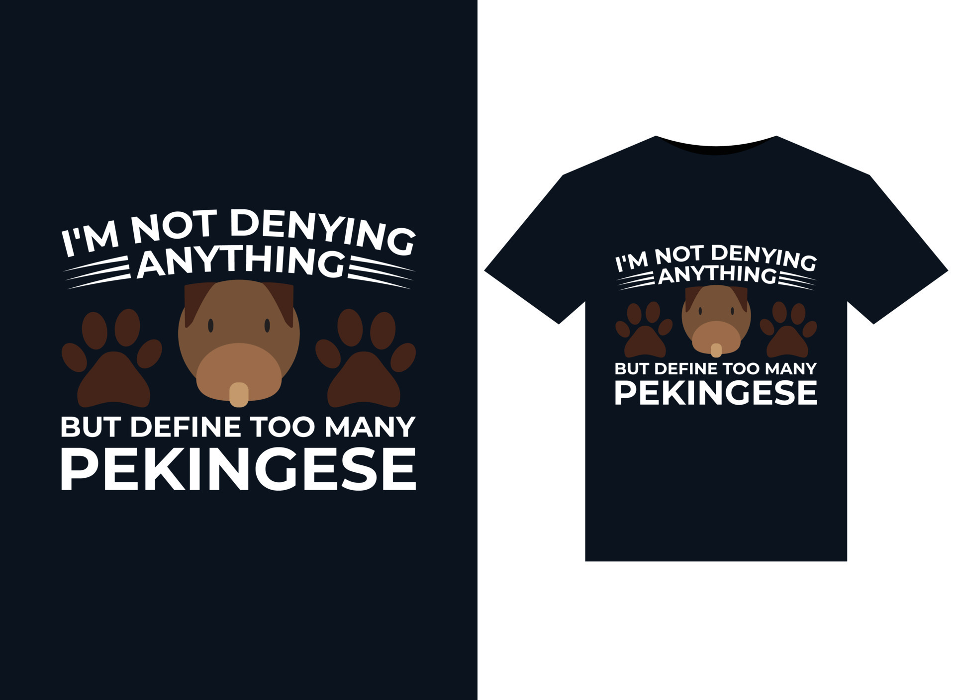 I m Not Denying Anything But Define Too Many Pekingese Illustrations i-m-not-denying-anything-but-define-too-many-pekingese-illustrations