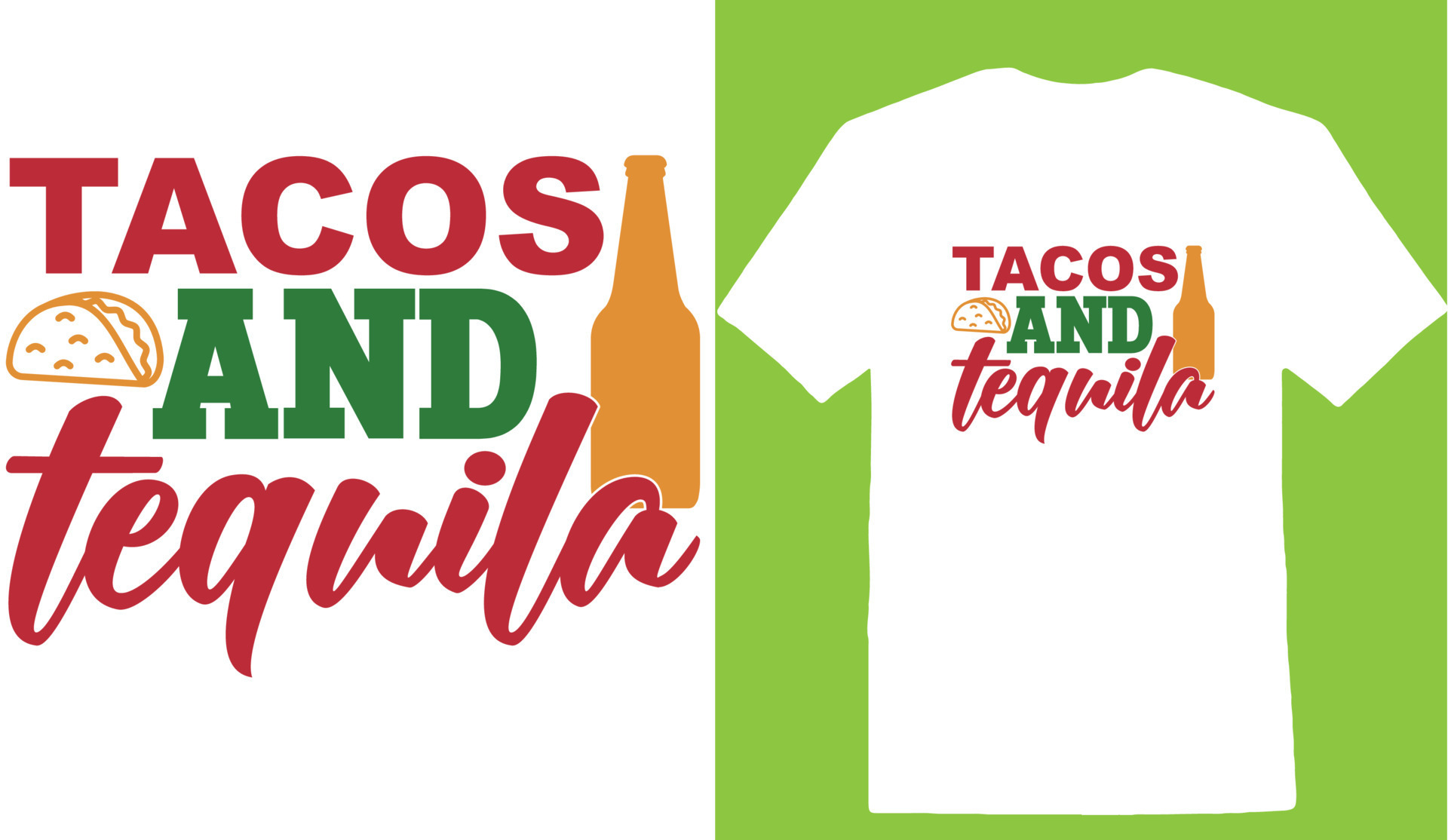 Tacos And Tequila Cinco De T Shirt Design 18926102 Vector Art At Vecteezy