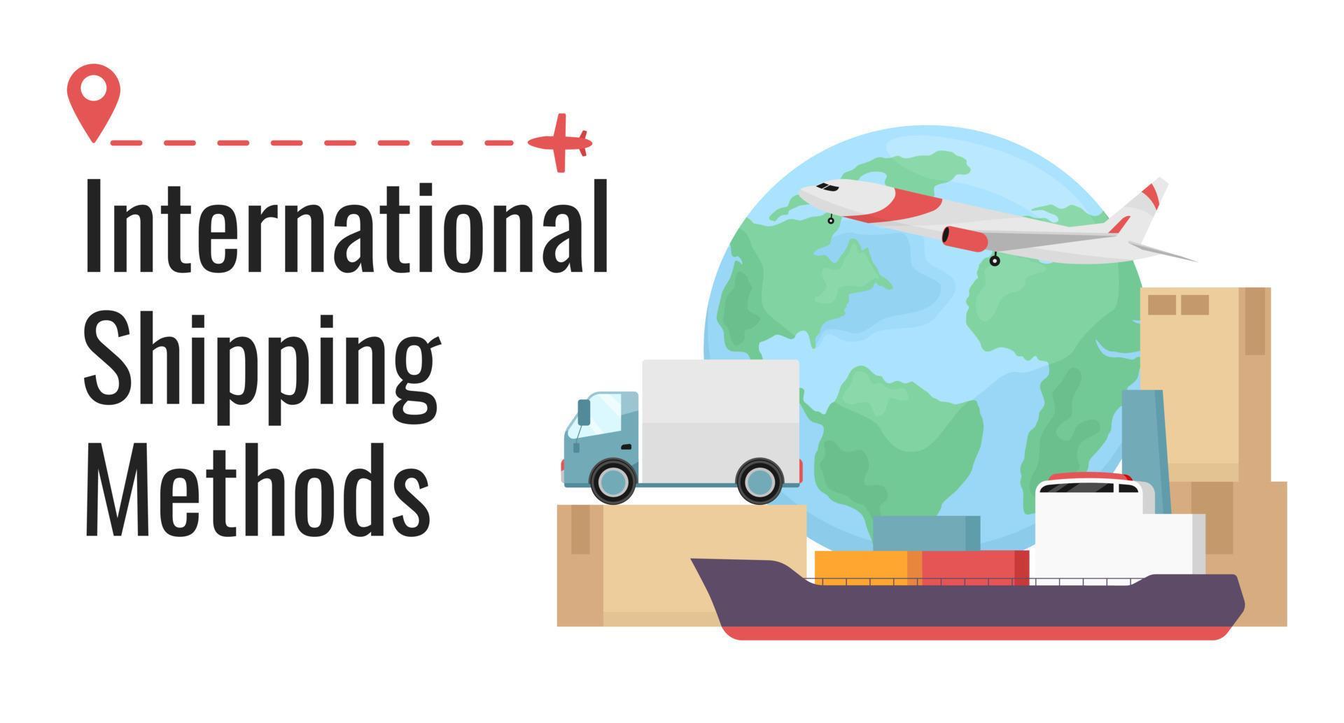 International shipping methods flat vector banner template. Freight, parcel transportation ...