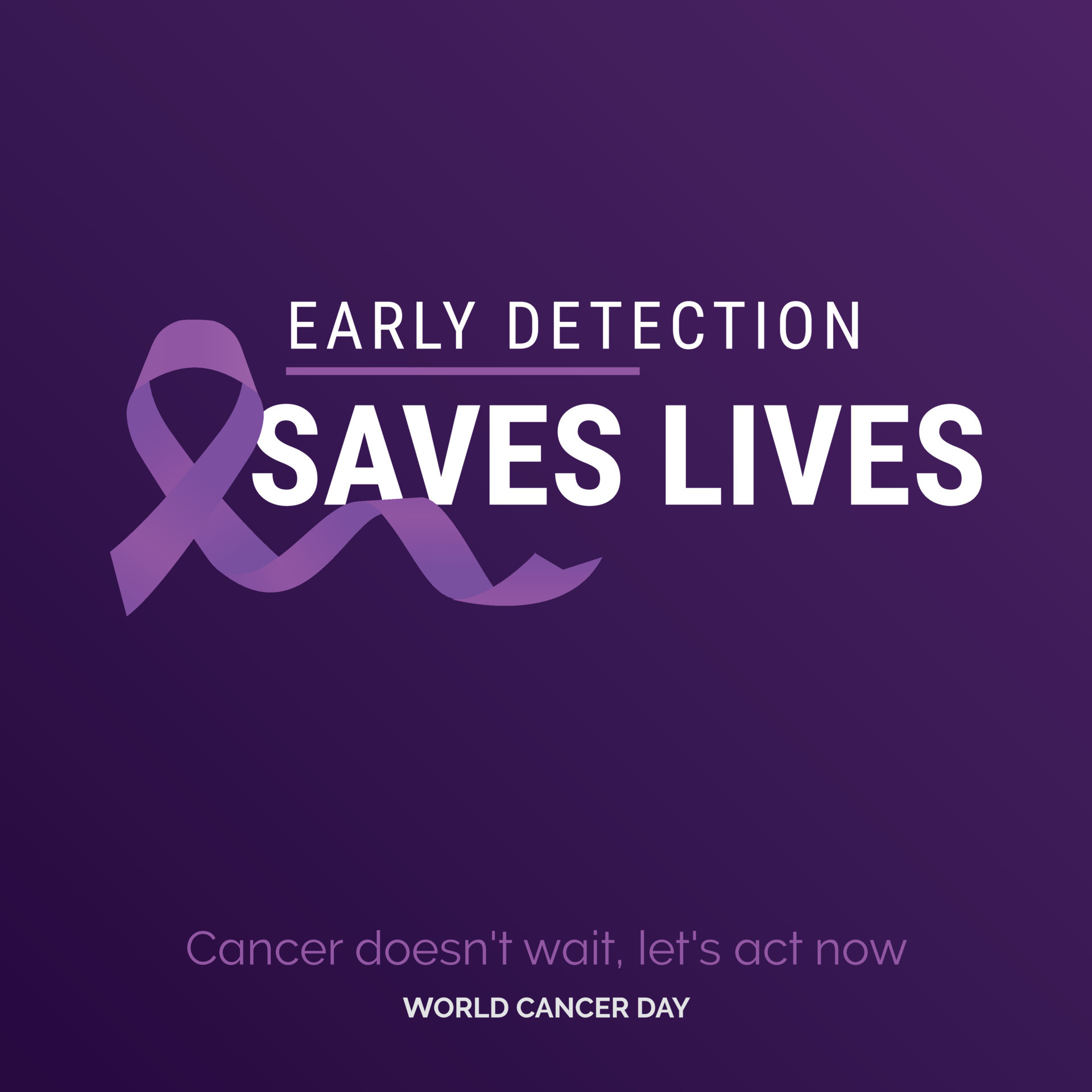 Early Detection Saves Lives Ribbon Typography Cancer Doesnt Wait Let