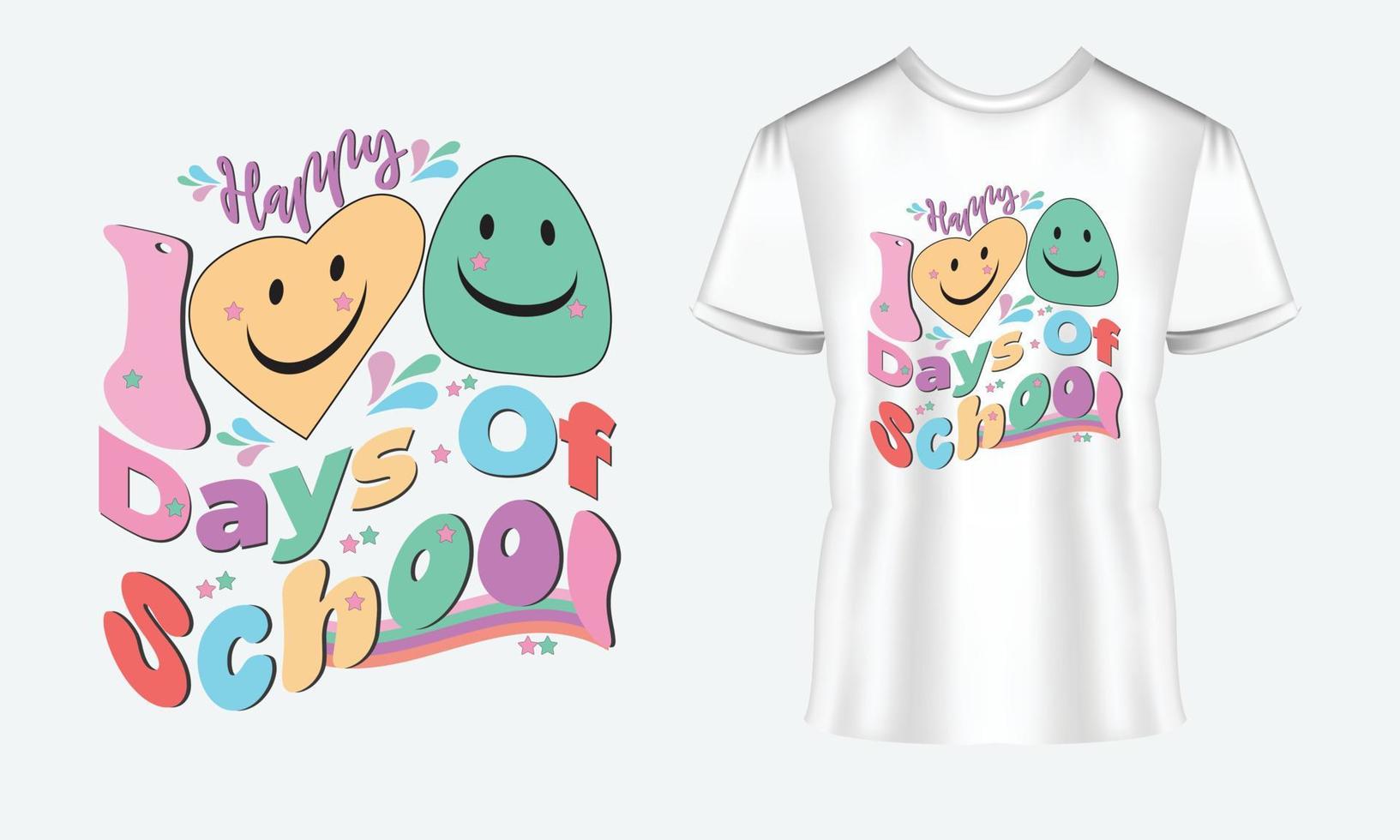 Happy 100 Day Of School T Shirt Design Vector Tshirt 100 Days T Shirt