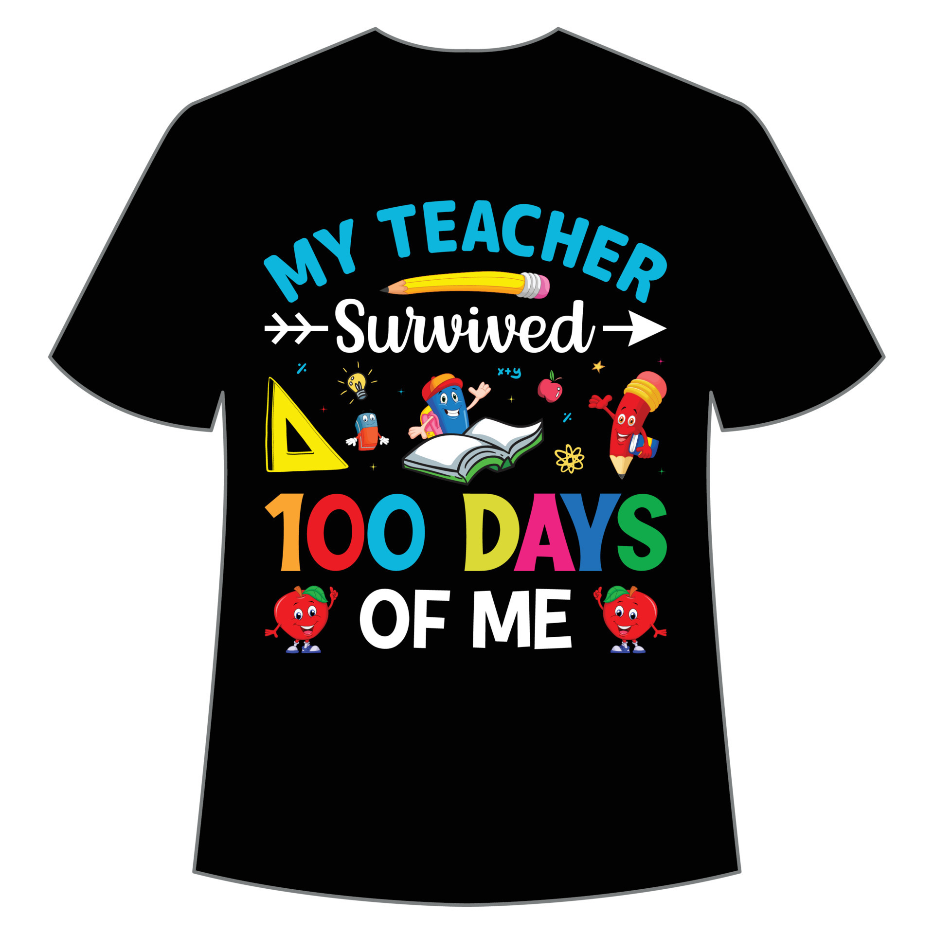 My Teacher Survived 100 Days Of Me T shirt Happy Back To School Day my-teacher-survived-100-days-of-me-t-shirt-happy-back-to-school-day
