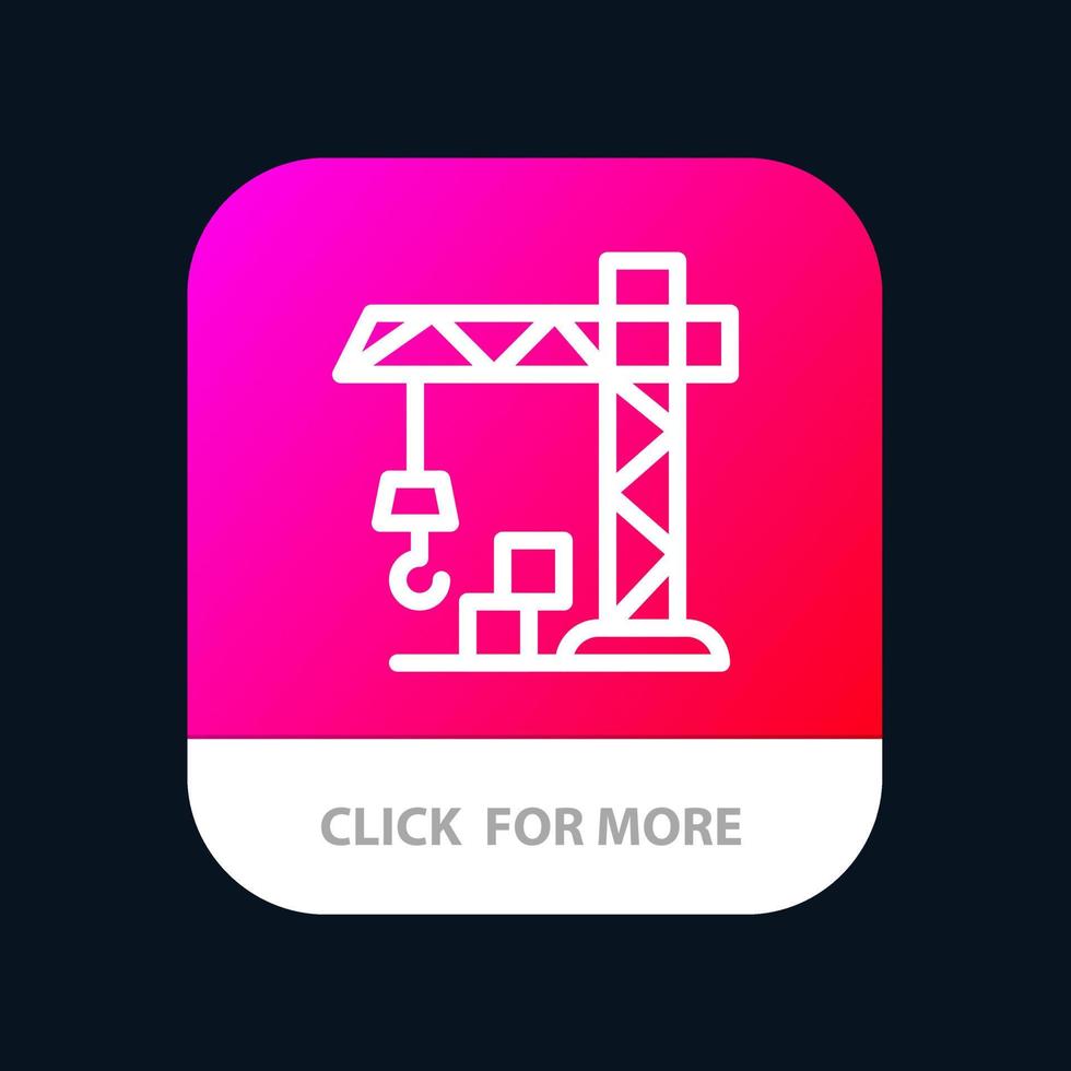 Architecture Construction Crane Mobile App Button Android And Ios Line Version 19170084 Vector