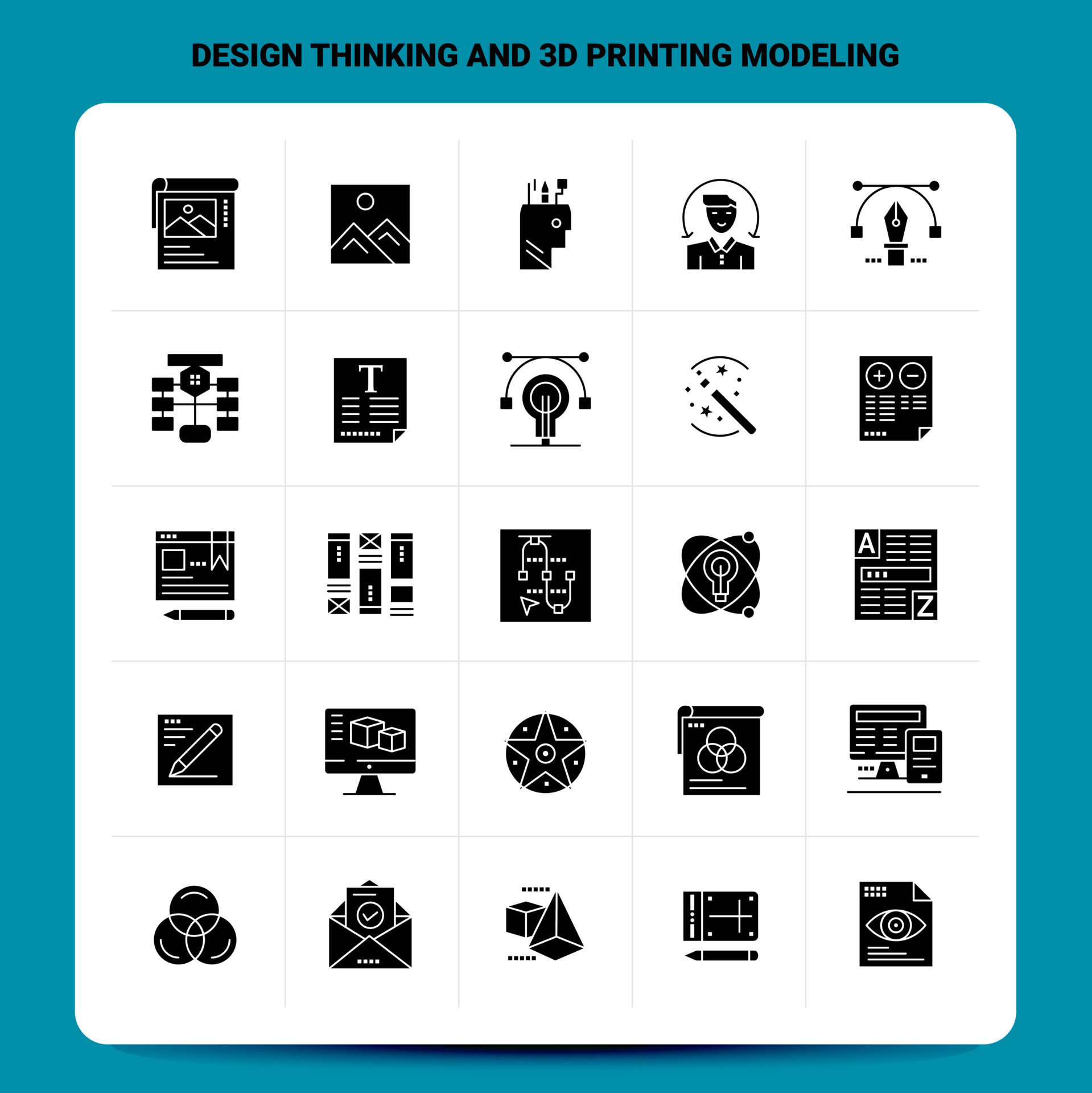 Solid 25 Design Thinking And 3d Printing Modeling Icon set Vector Glyph ...