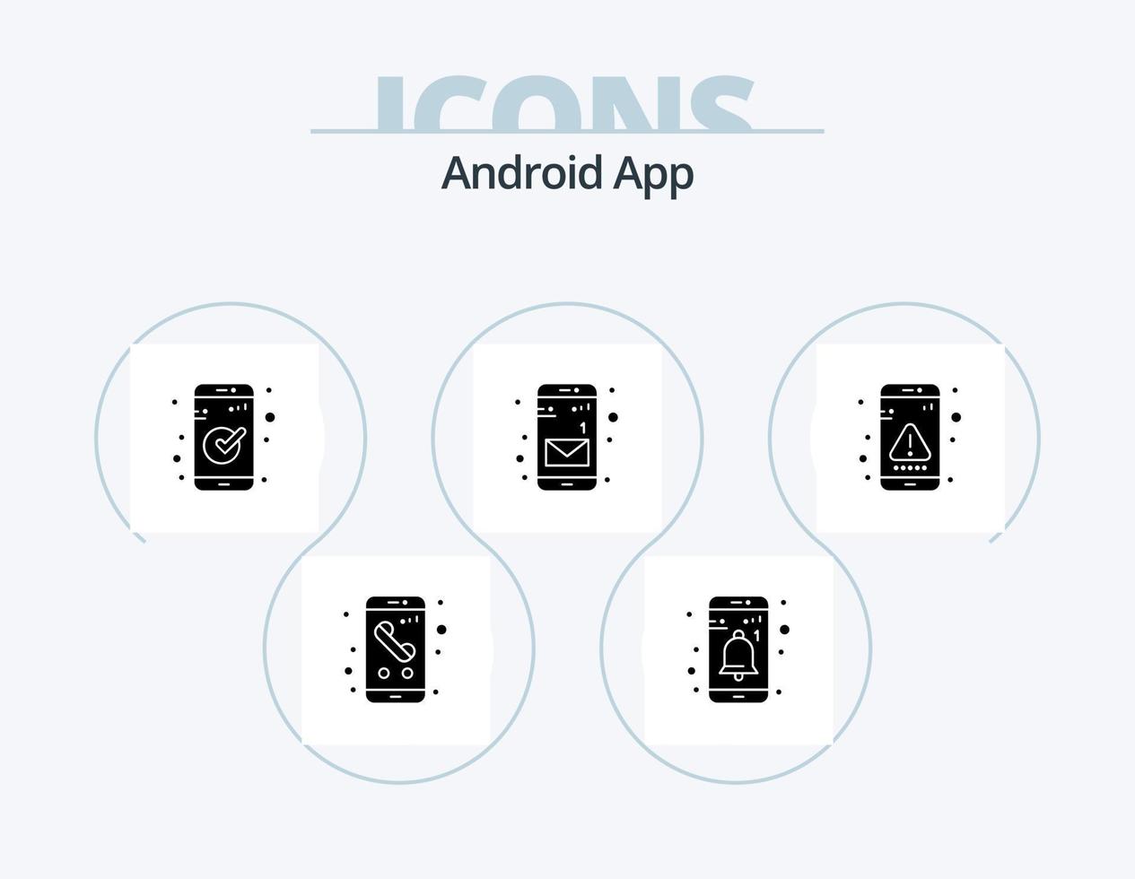 Android App Glyph Icon Pack 5 Icon Design. error. mobile. user. message ...